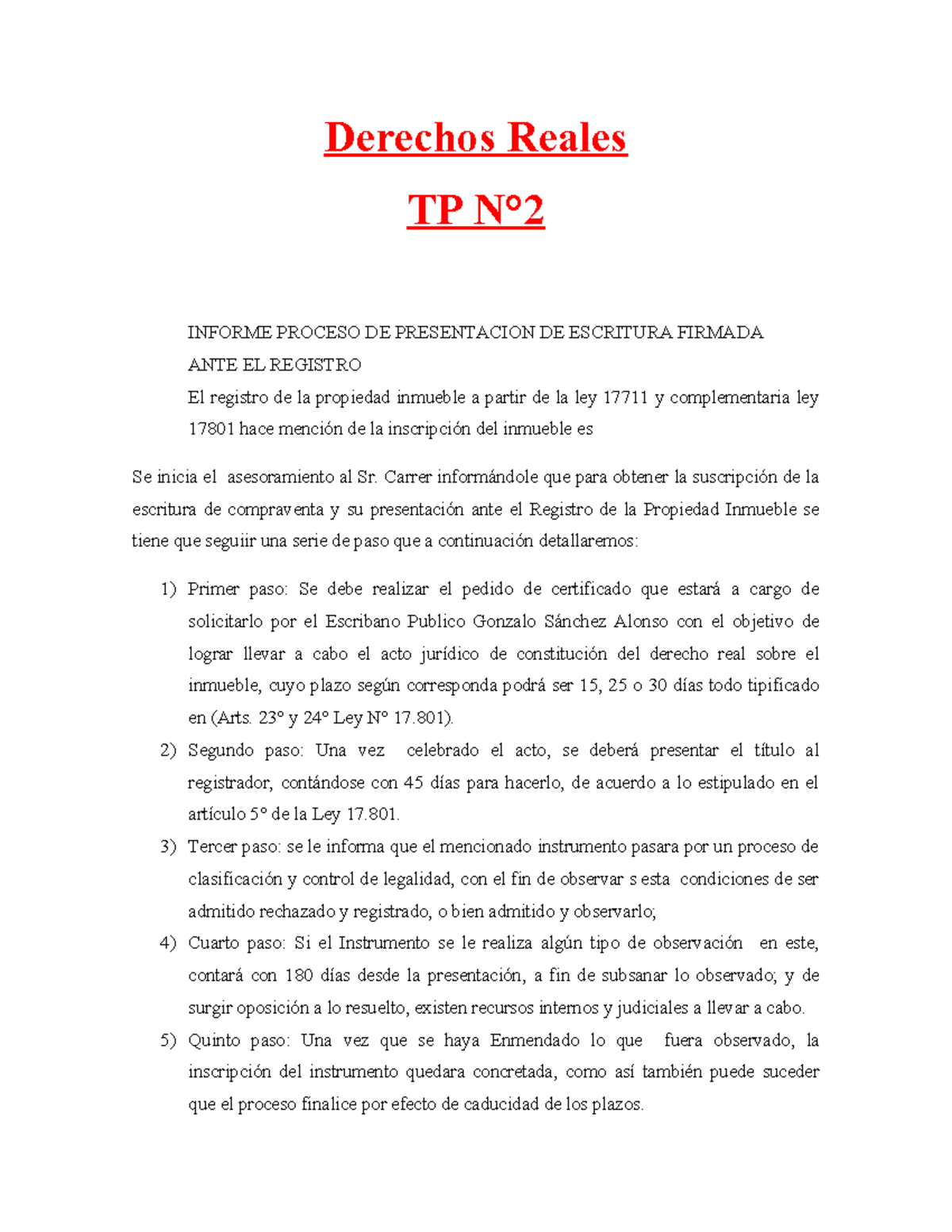 Derechos Reales tp2 we - tp2 - Derechos Reales TP N° INFORME PROCESO DE PRESENTACION DE ...