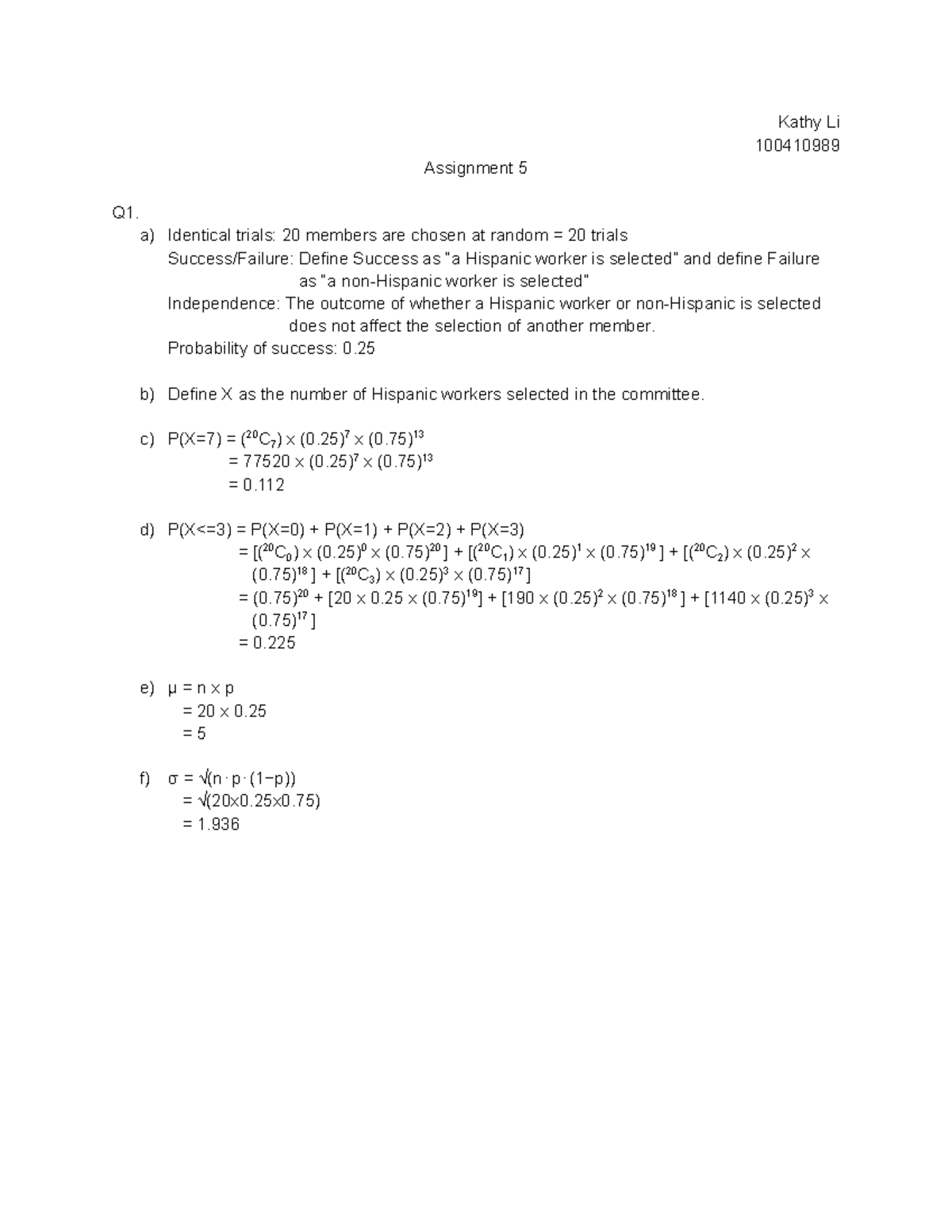 Assignment 5 - homework - Kathy Li 100410989 Assignment 5 Q1. a ...