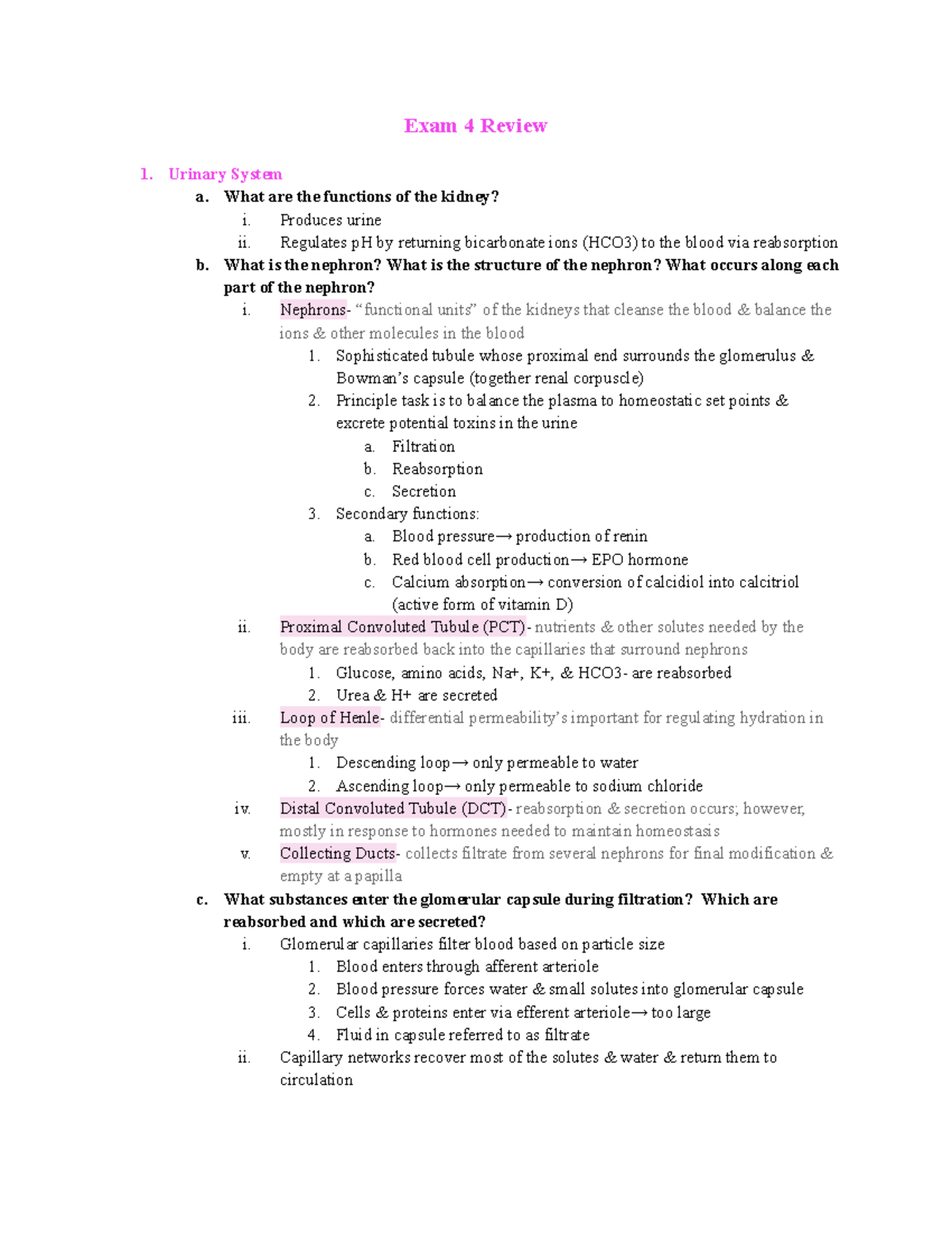 Exam 4 review-2 - exam review - Exam 4 Review 1. Urinary System a. What ...