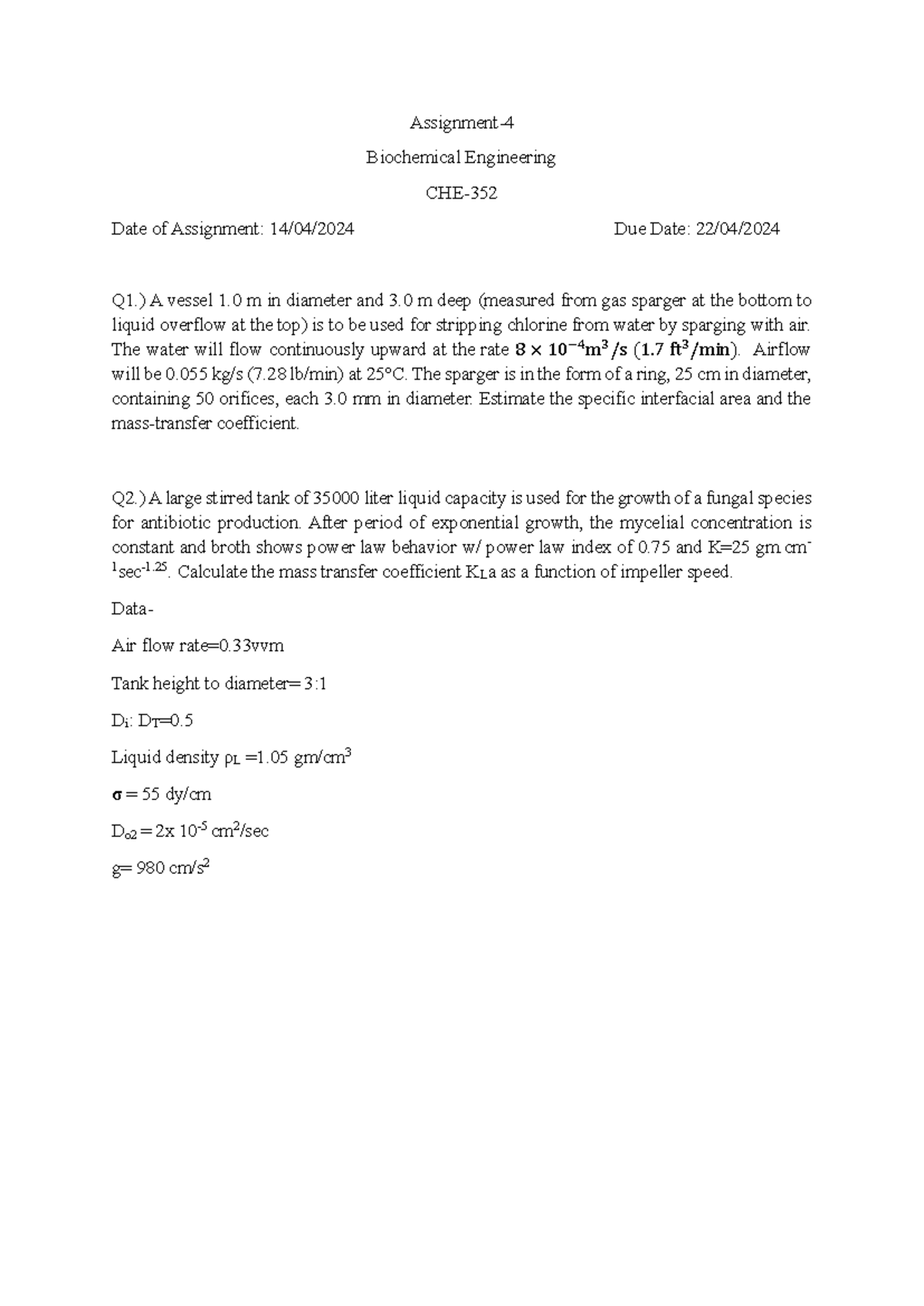 Assignment 4 - Assignment- 4 Biochemical Engineering CHE- 352 Date of Assignment: 14/04/2024 Due ...