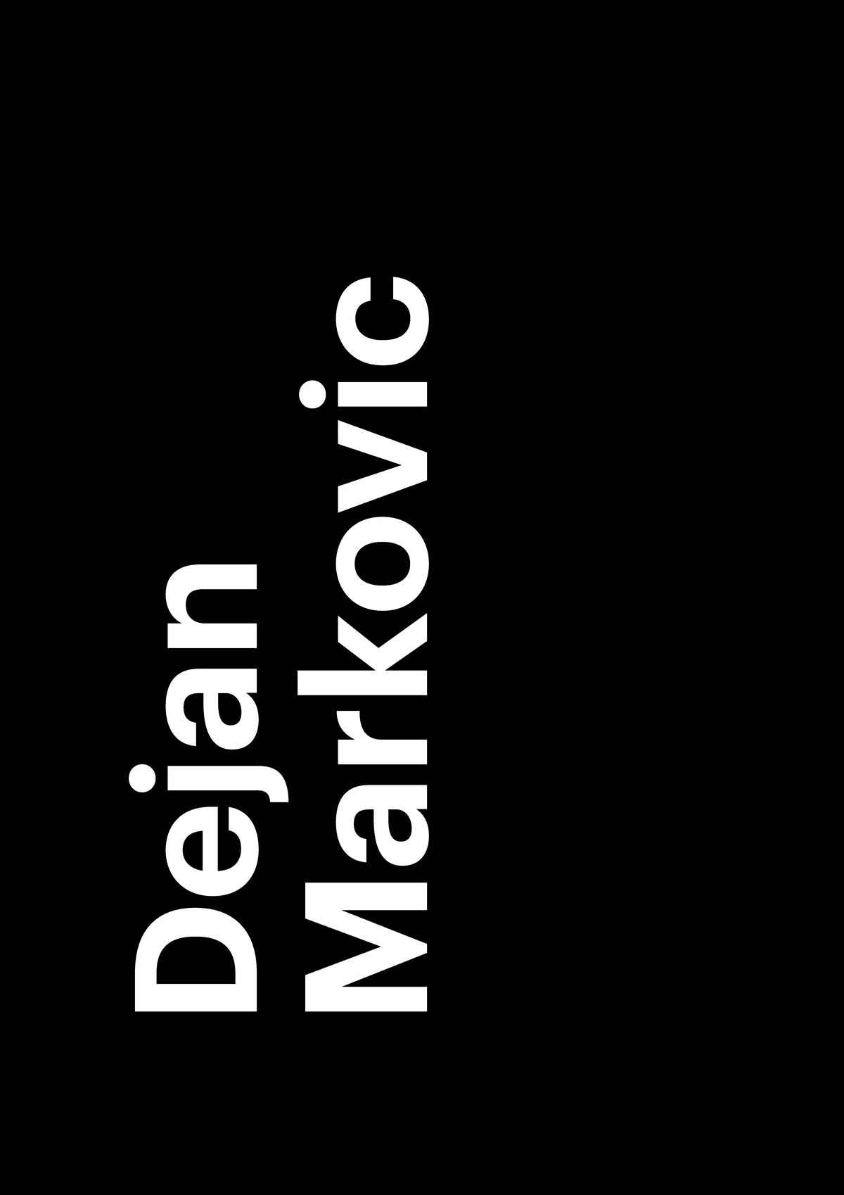 Dejan Markovic CV - aaa - DejanMarkovic Short introduction Biography Experience Skills Education ...