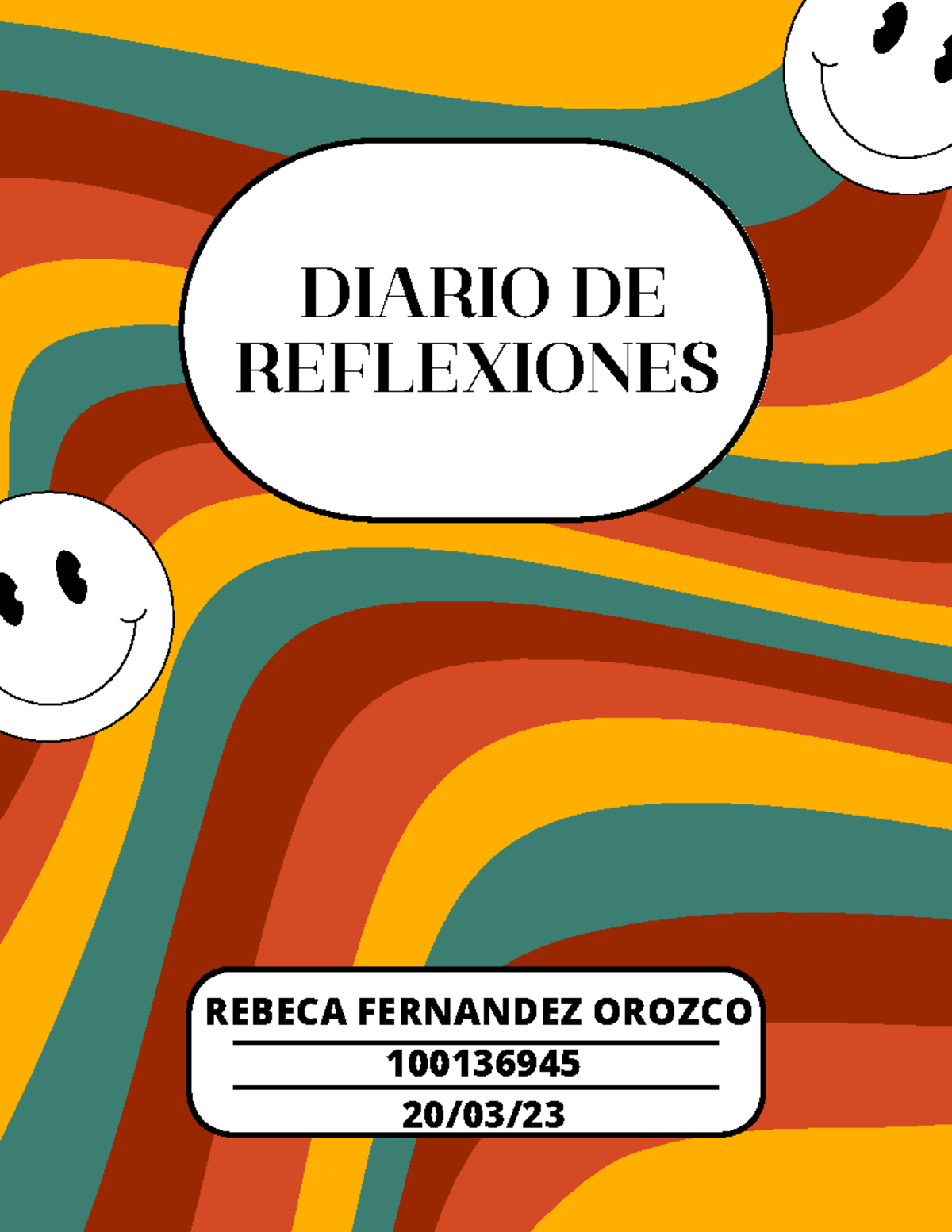 Diario DE Reflexiones 1 - DIARIO DE REFLEXIONES REBECA FERNANDEZ OROZCO 100136945 20/03/ ¿Dónde ...