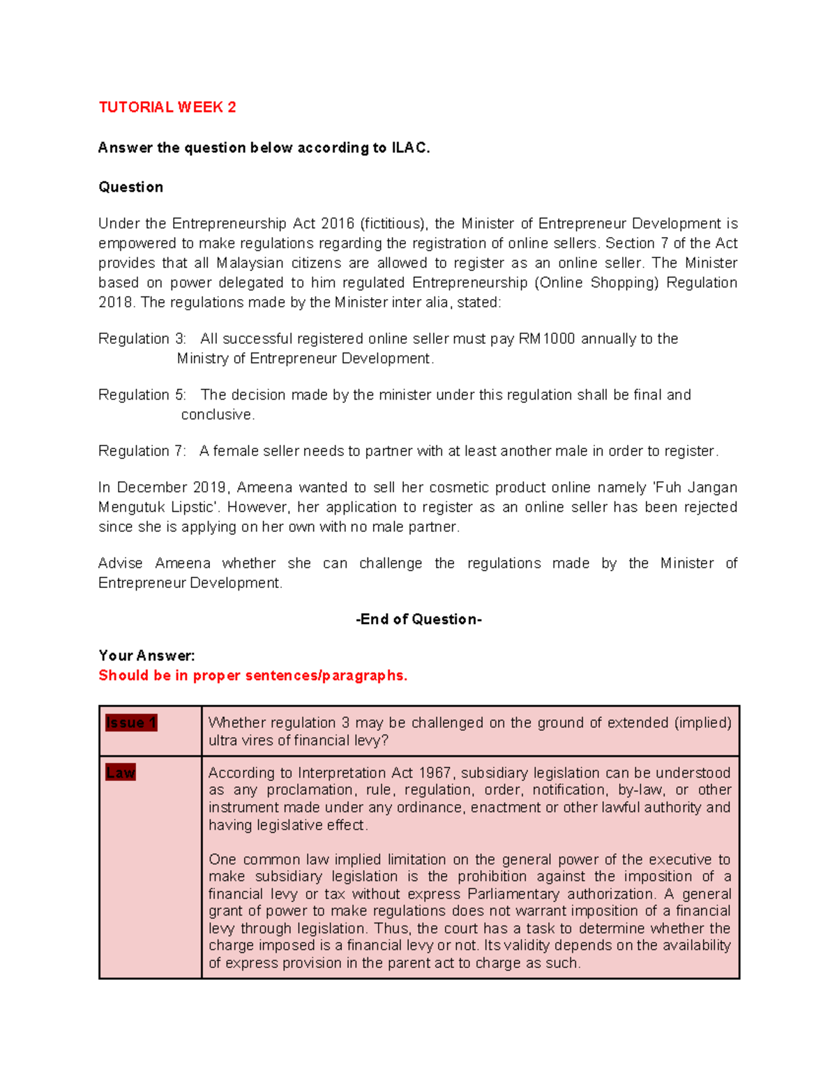 Tutorial WEEK 2 - TUTORIAL WEEK 2 Answer the question below according to ILAC. Question Under ...
