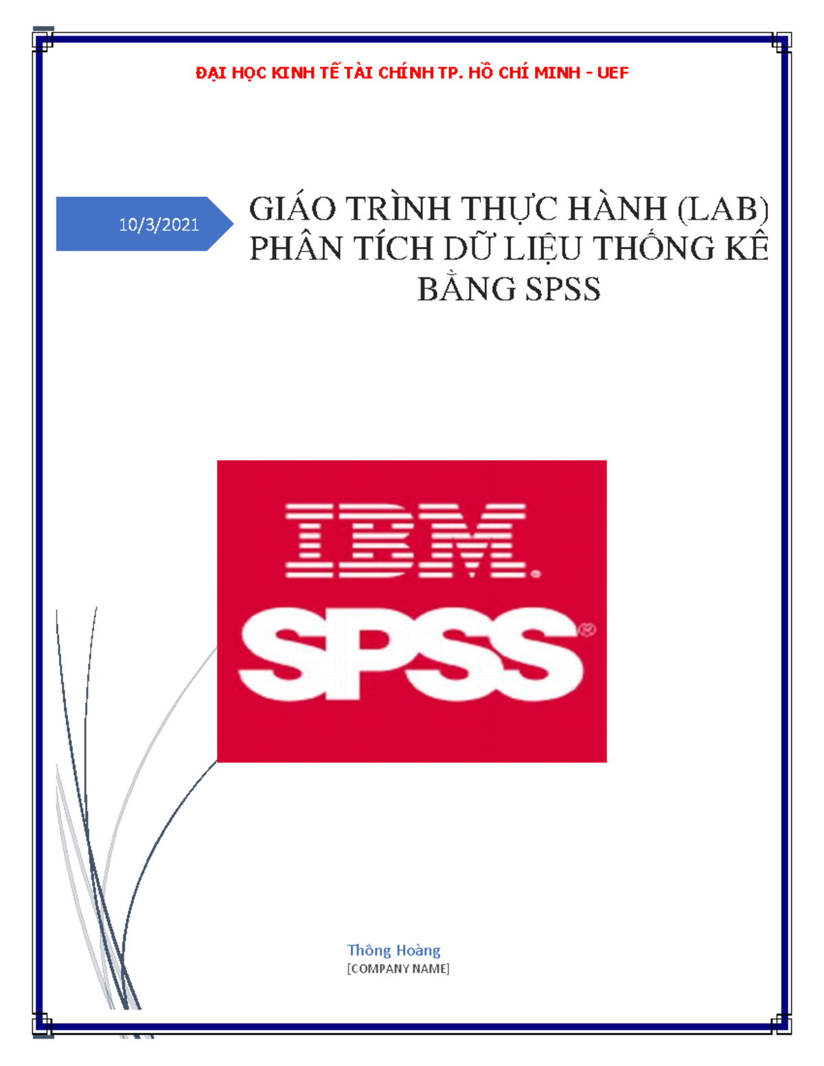 2-HD THUC HANH SPSS-Lab 4 5-SV - 10/3/ ĐẠI HỌC KINH TẾ T¿I CHÕNH TP. HỒ ...