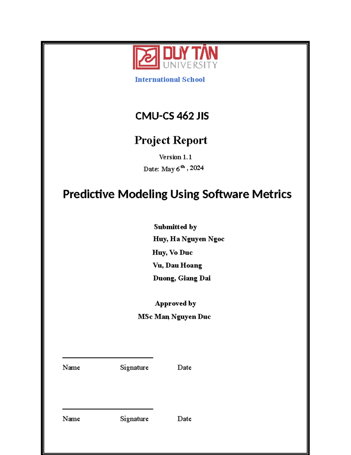 CMU-CS 462 JIS Topic 3 - International School CMU-CS 462 JIS Project Report Version 1. 1 Date ...