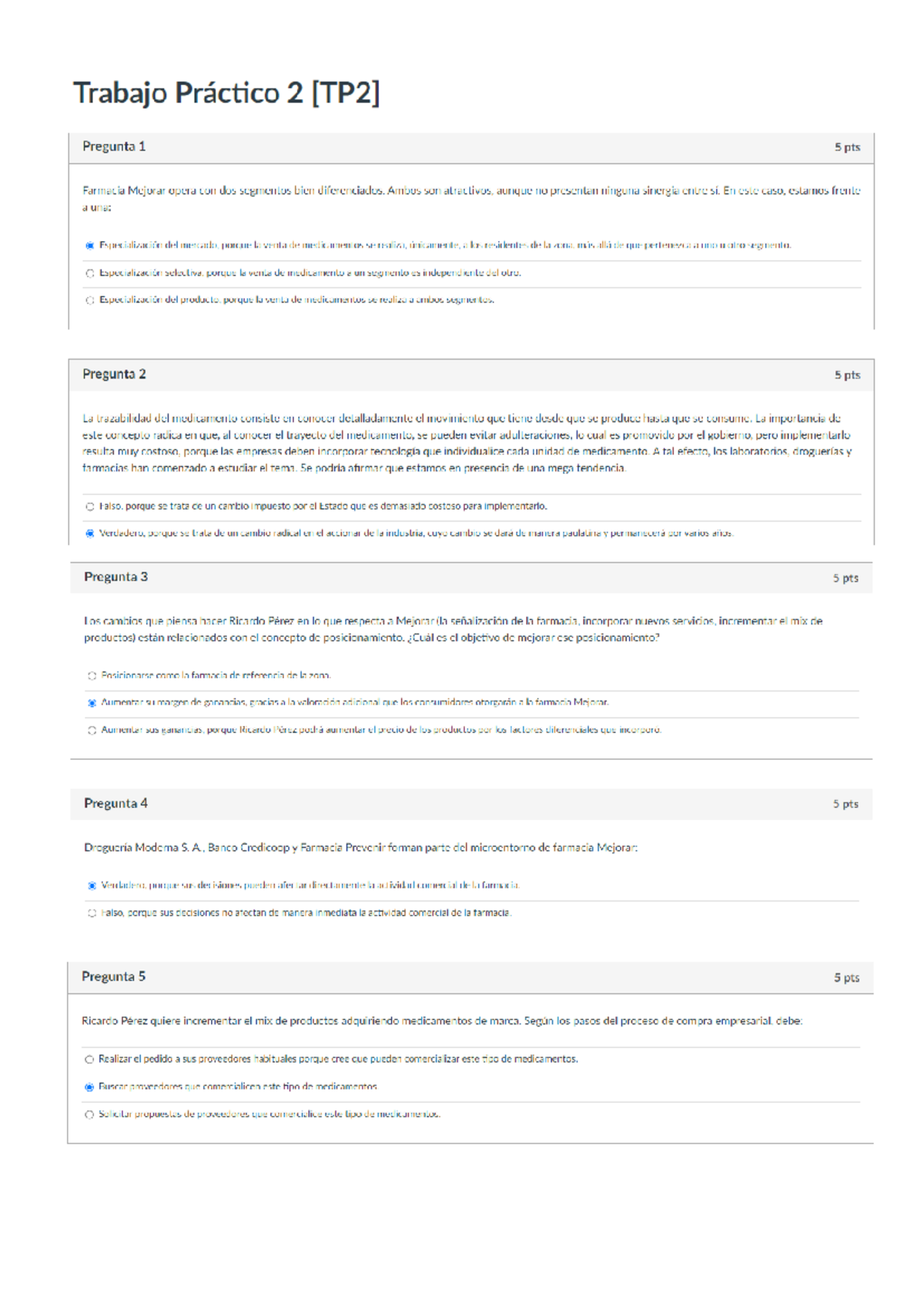 TP2 - Marketing I 95% - 95% - Trabajo Práctico 2 Pregunta 1 5 pts Farmacia Mejorar opera con dos ...