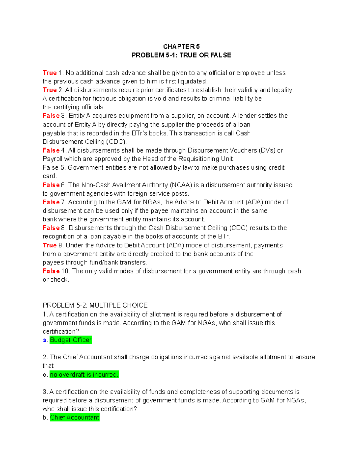 Gov. Acc Chapter 5 - CHAPTER 5 PROBLEM 5-1: TRUE OR FALSE True 1. No ...