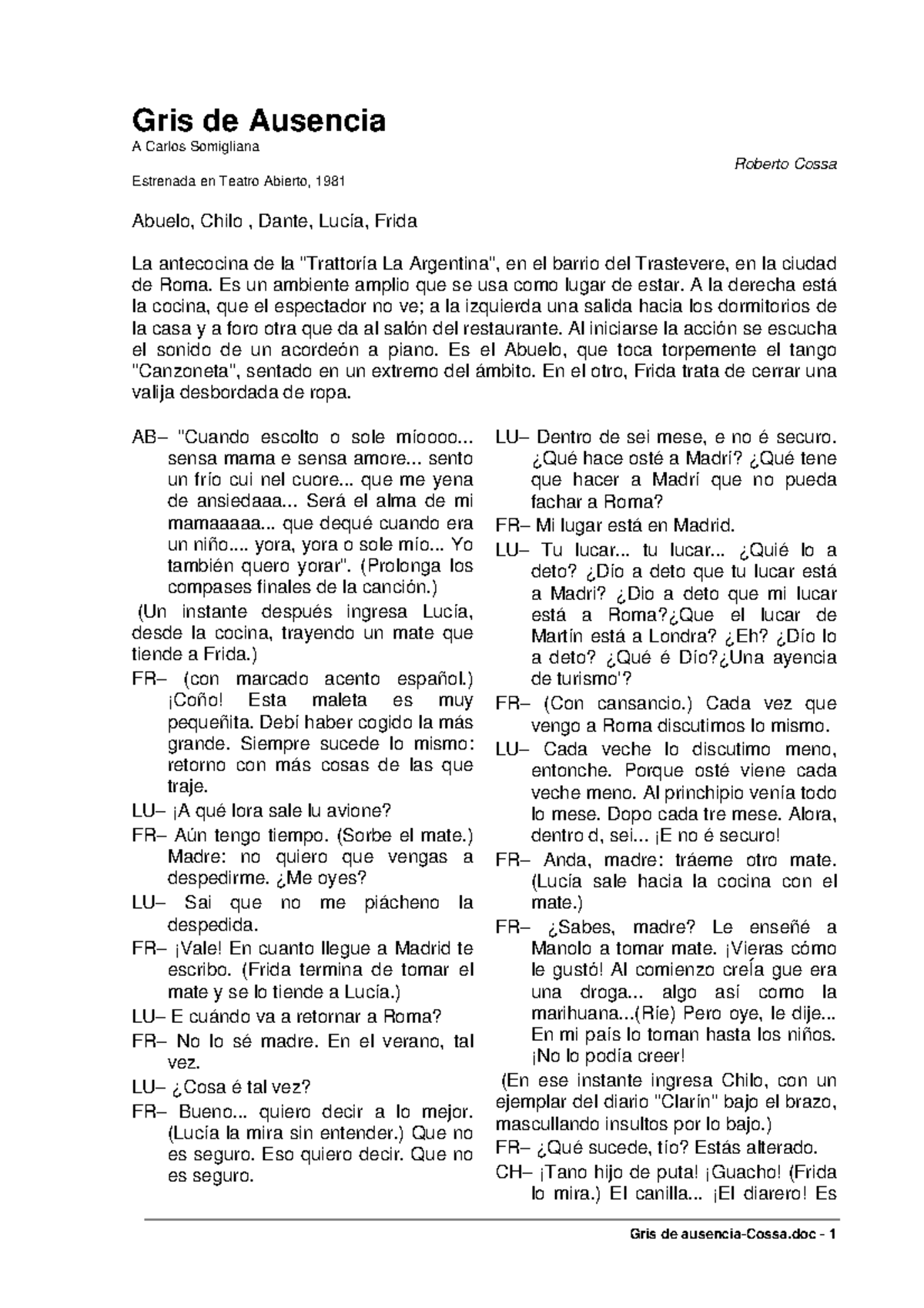 Gris de ausencia de Roberto Cossa - Gris de Ausencia A Carlos ...