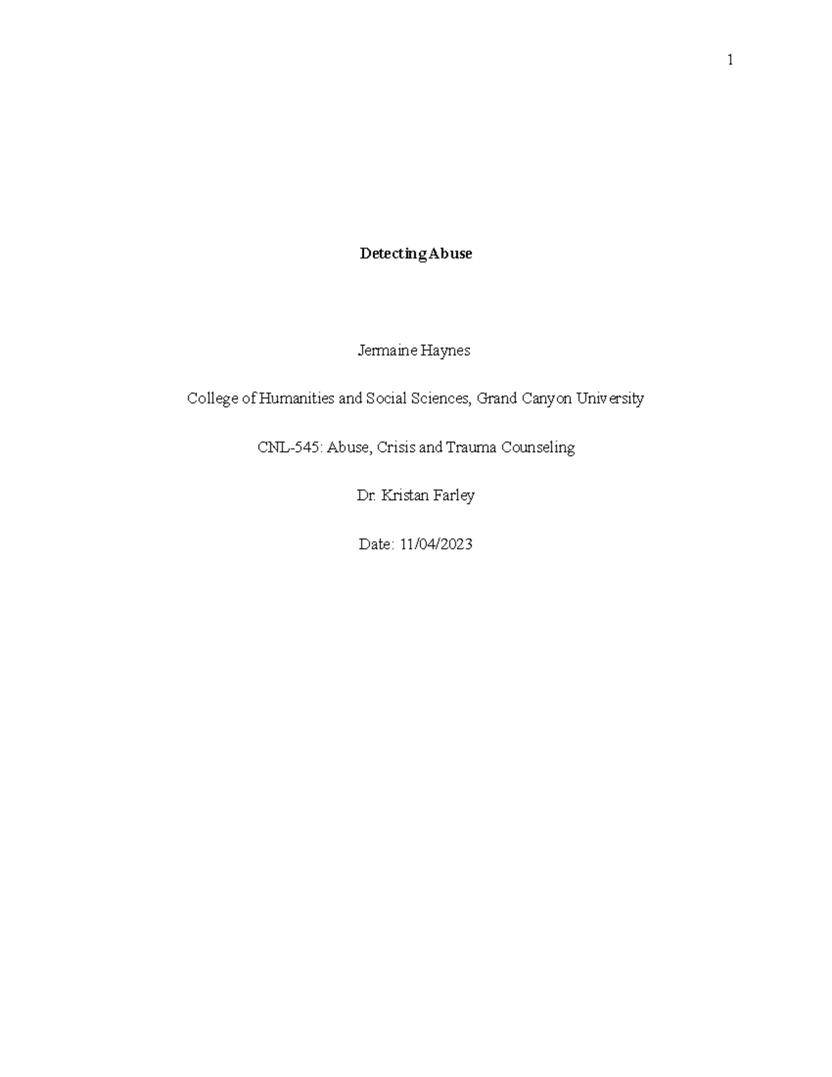 CNL-545 Detecting Abuse Paper (Obj. 5.1 and 5 - Detecting Abuse Jermaine Haynes College of - Studocu