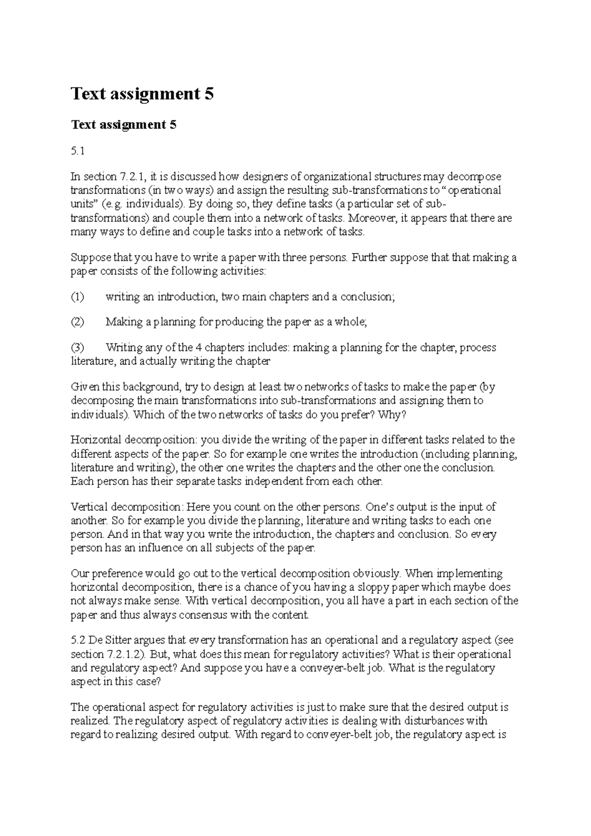 Text assignment 5 uitwerkingen - Text assignment 5 Text assignment 5 5. In section 7.2, it is ...