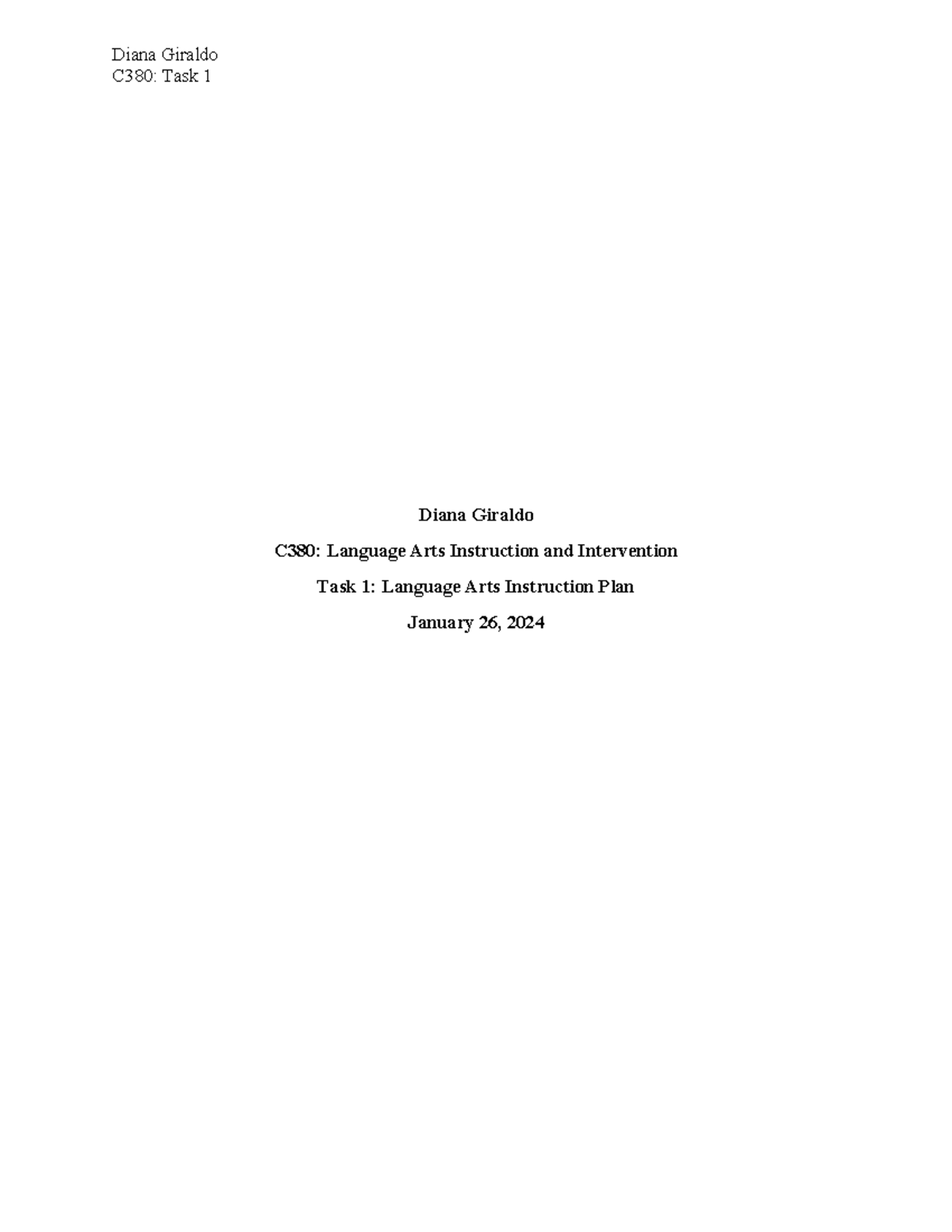 Task 1 Language Arts Instruction Plan - C380: Task 1 Diana Giraldo C380: Language Arts ...