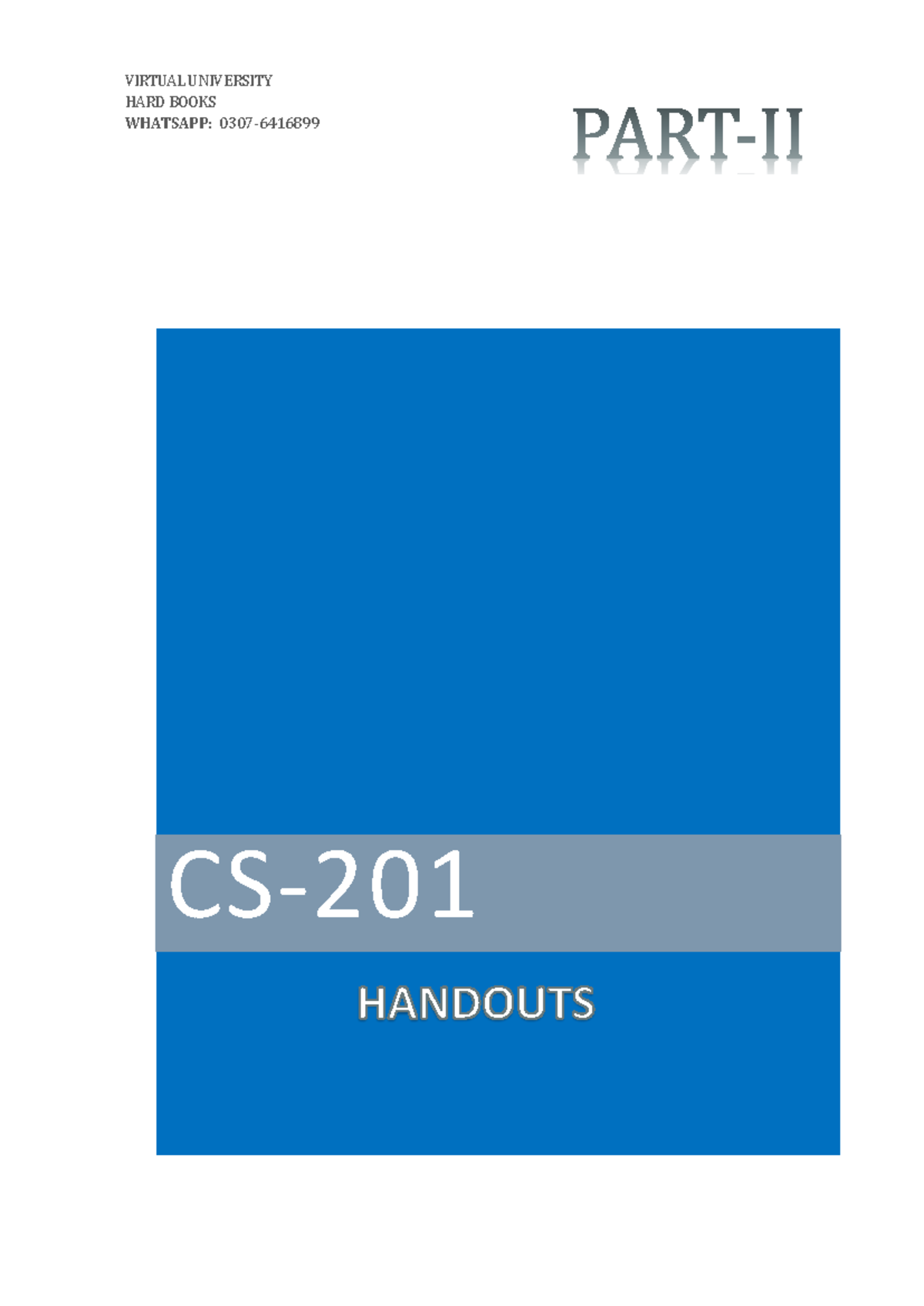 CS201 PART 2 - goose are you - CS- 201 ####### VIRTUAL UNIVERSITY ####### HARD BOOKS ...