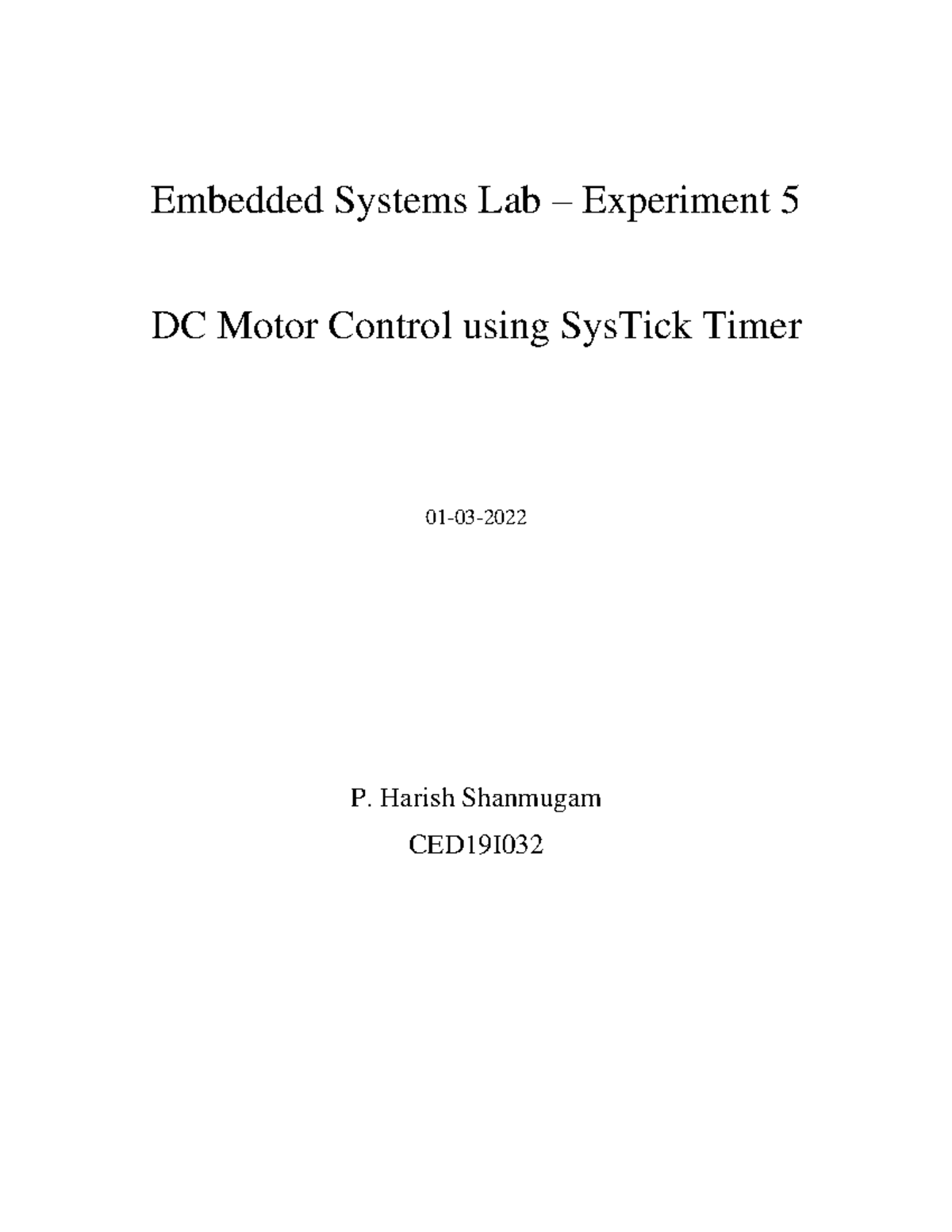 CED19I032 - Self explanatory - Embedded Systems Lab – Experiment 5 DC Motor Control using ...