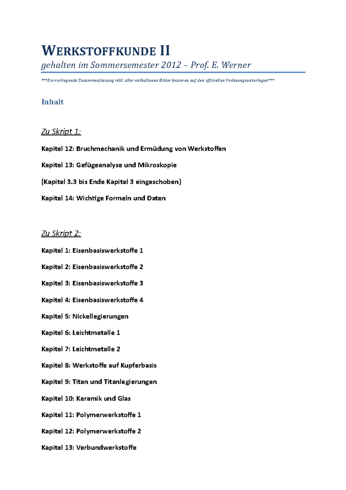 Werkstoffkunde 2 Zusammenfassung - WERKSTOFFKUNDE II gehalten im Sommersemester 2012 – Prof. E ...