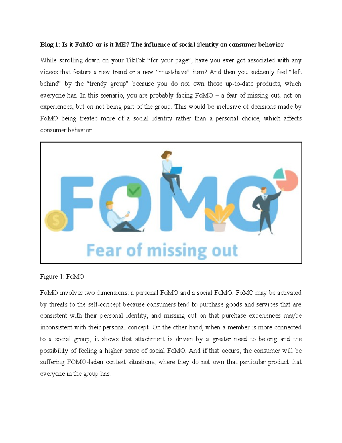 Consumer Behavior Blog - Blog 1: Is it FoMO or is it ME? The influence ...