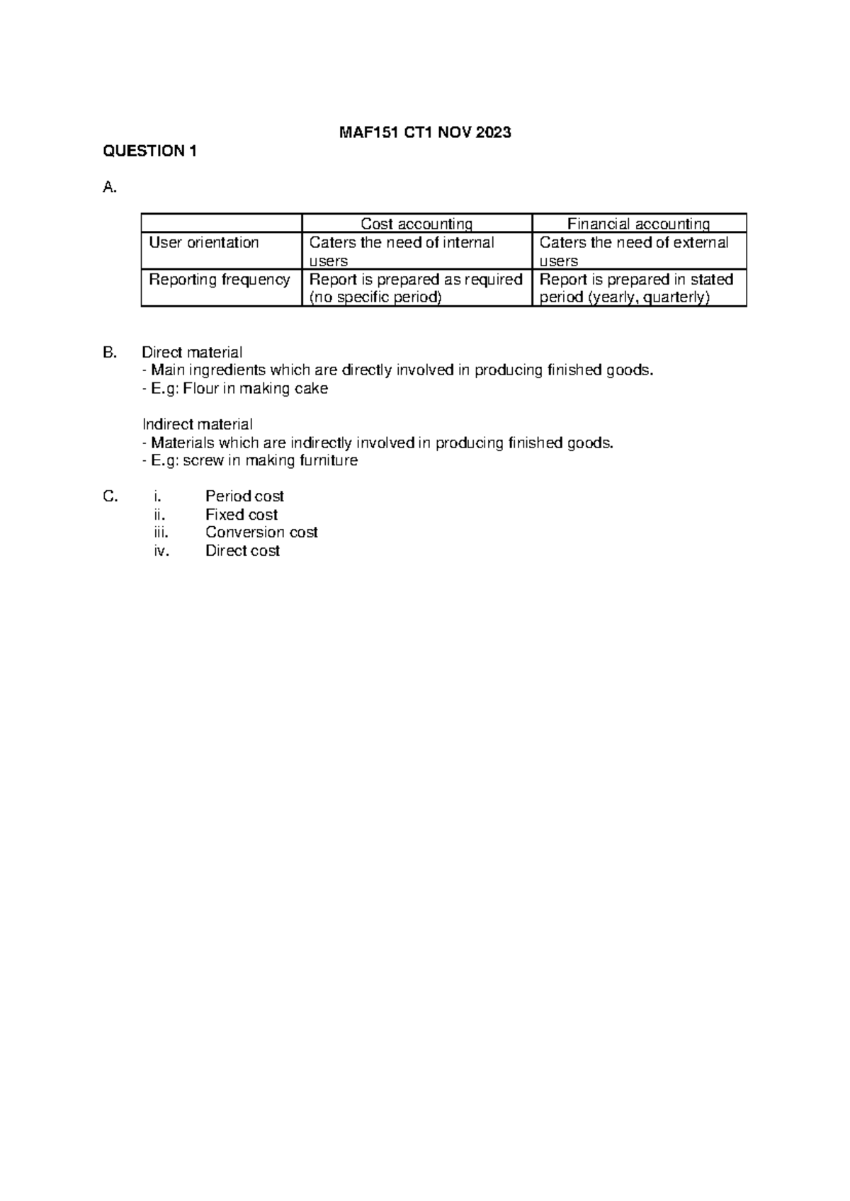 MAF151 Common TEST 1 NOV 2023 - MAF151 CT1 NOV 2023 QUESTION 1 A. Cost ...