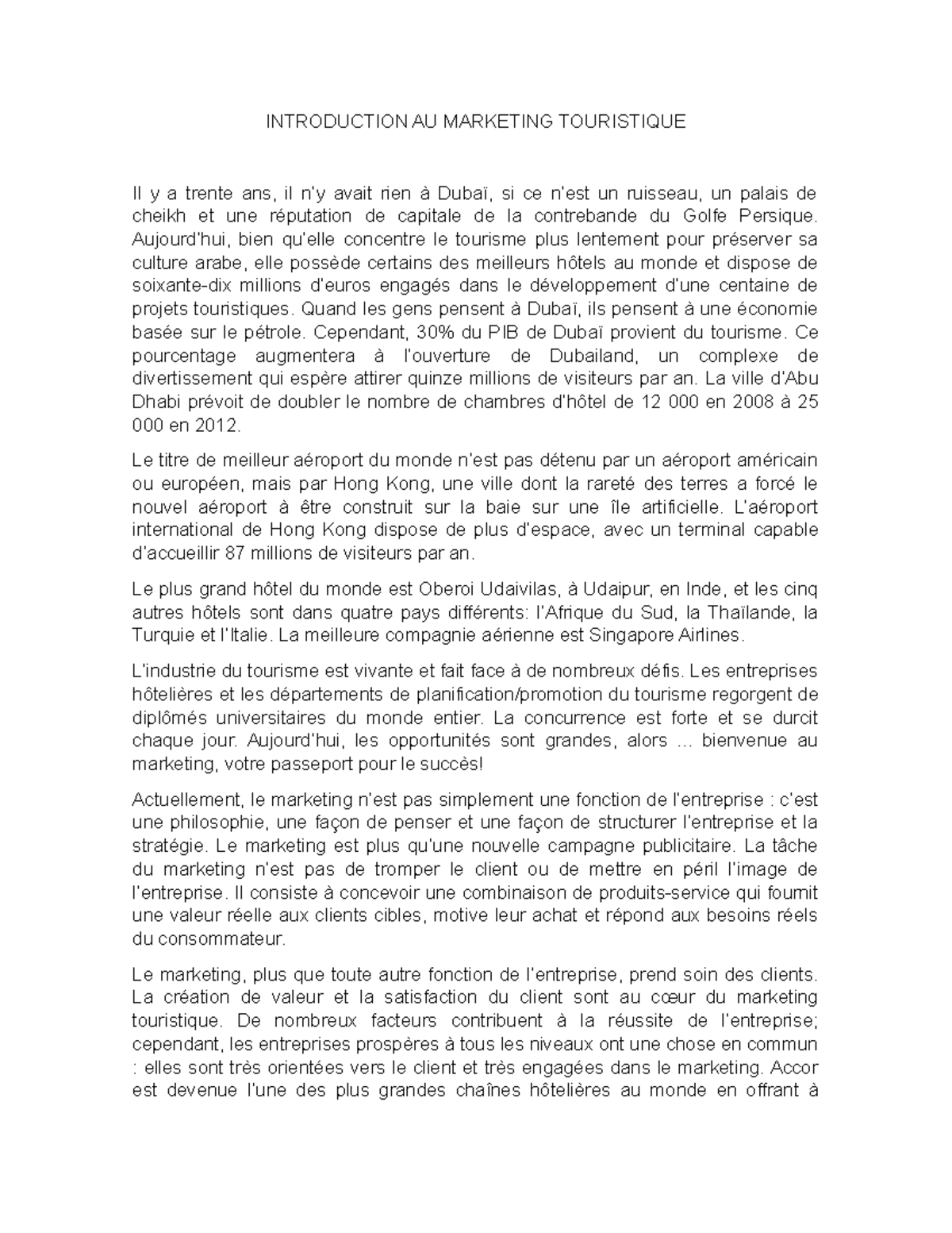 INTRODUCTION AU MARKETING TOURISTIQUE - Aujourd’hui, bien qu’elle ...