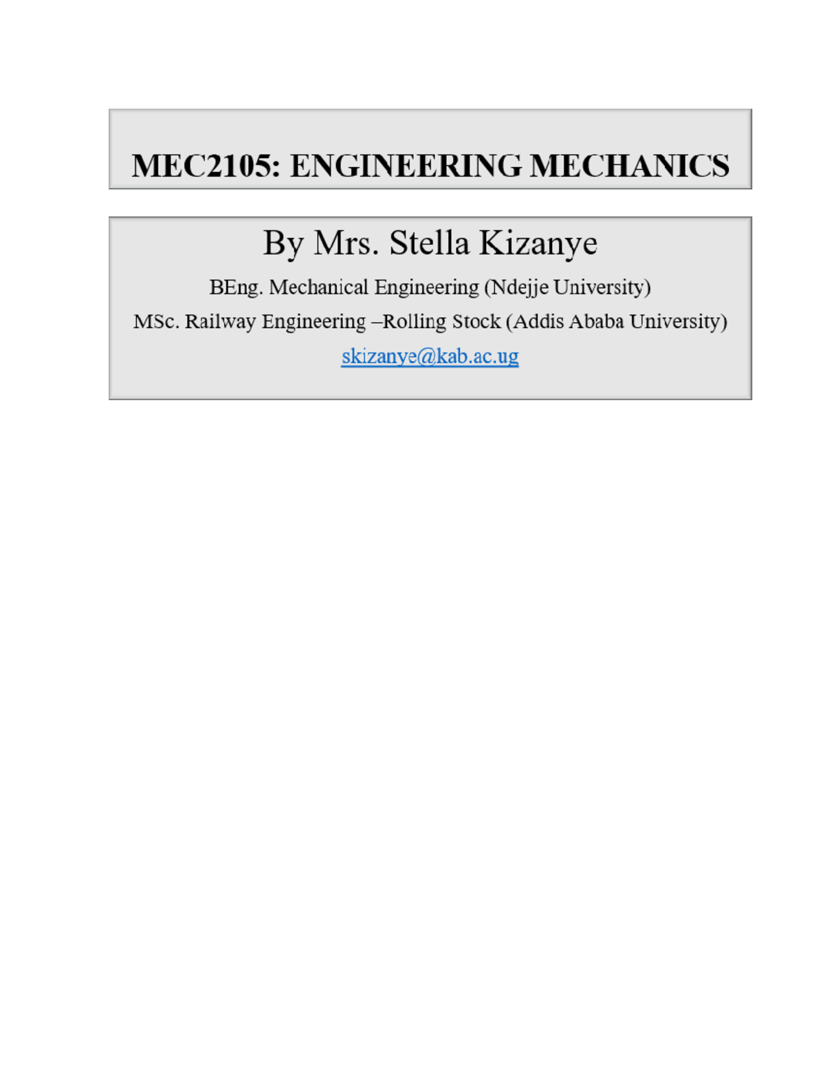 Engineering Mechanics Lecture 1 - Course Code & Name: MEC 2105 ...