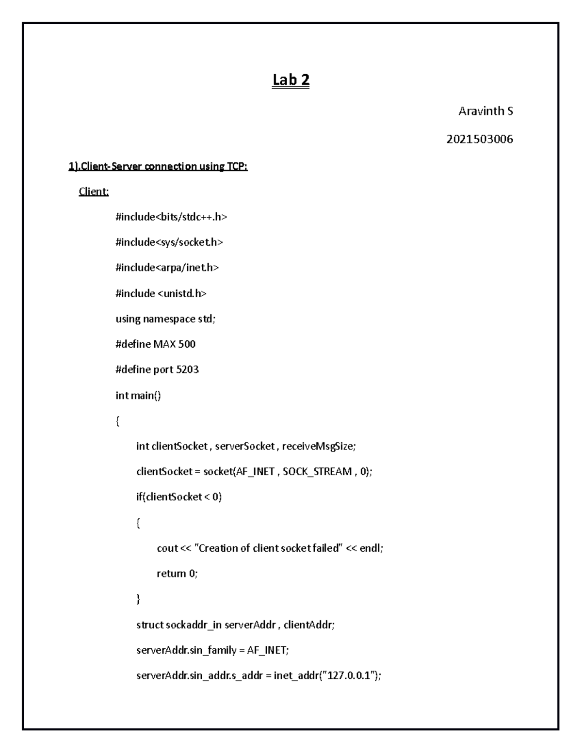 Lab 2 - Lab 2 Aravinth S 2021503006 1).Client-Server connection using TCP: Client: - Studocu