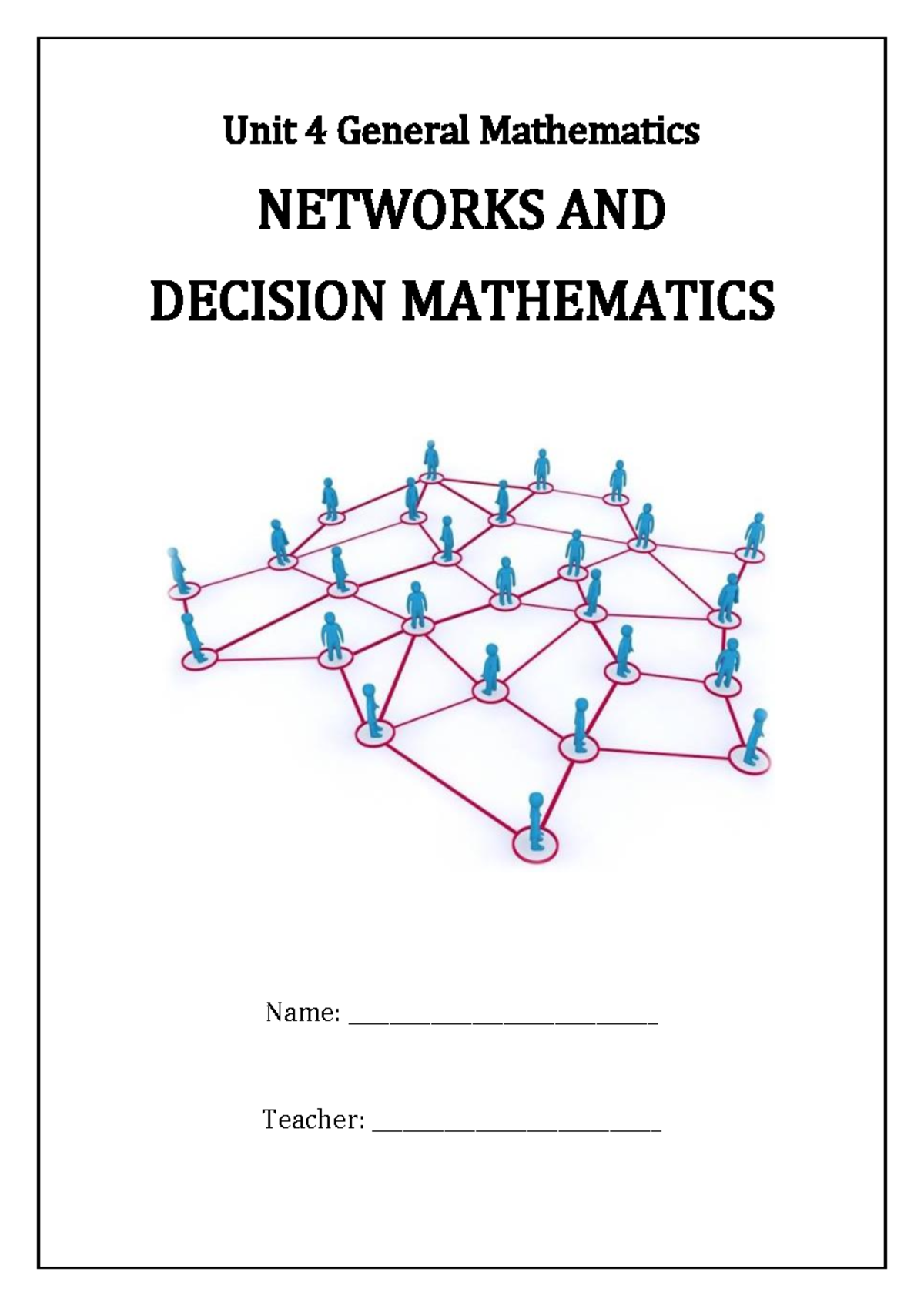 2024 Networks Notes (Ch 13 and 14) - Unit 4 General Mathematics ...