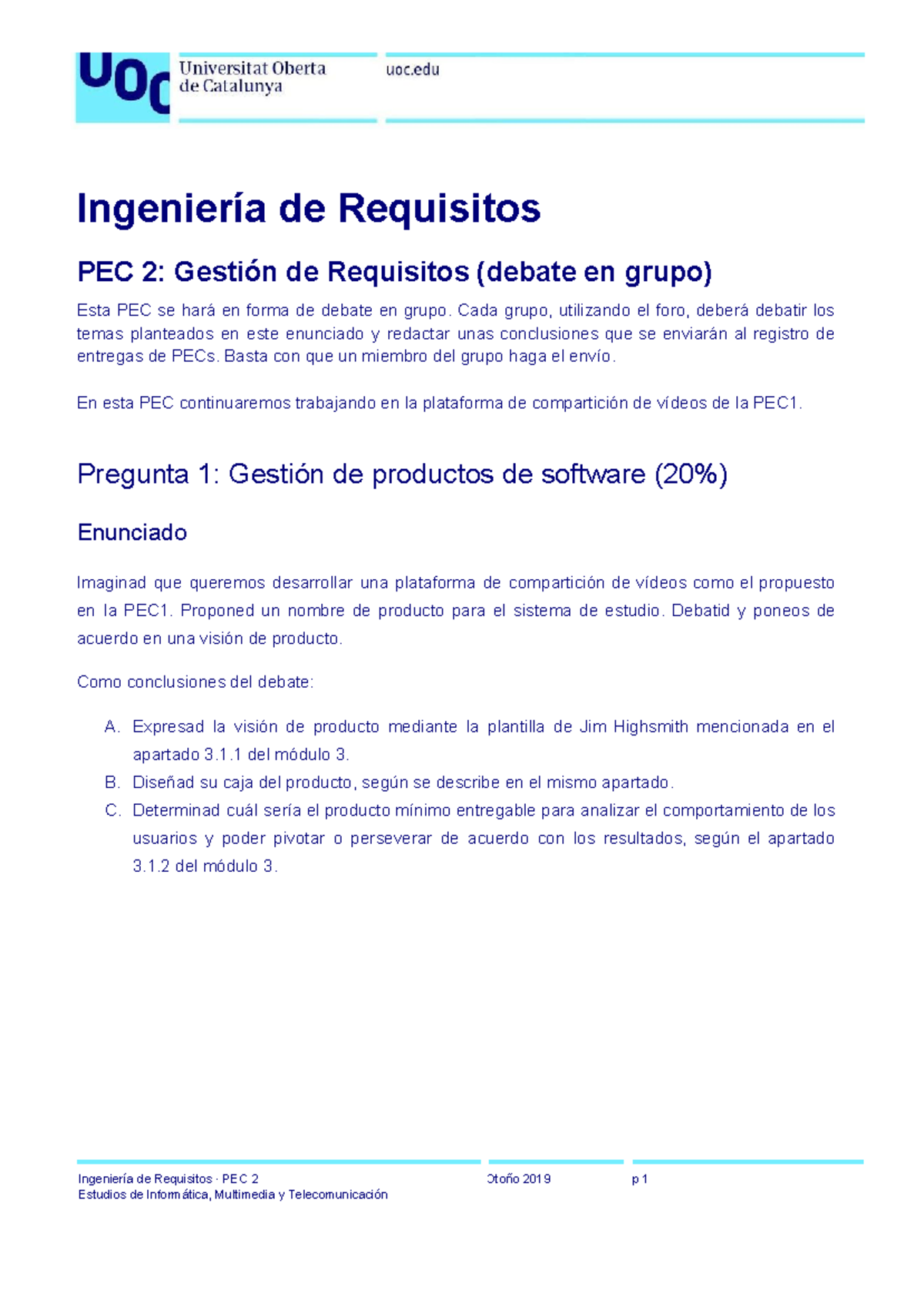 Ir pec2 enunciado - Ingeniería de Requisitos PEC 2: Gestión de ...