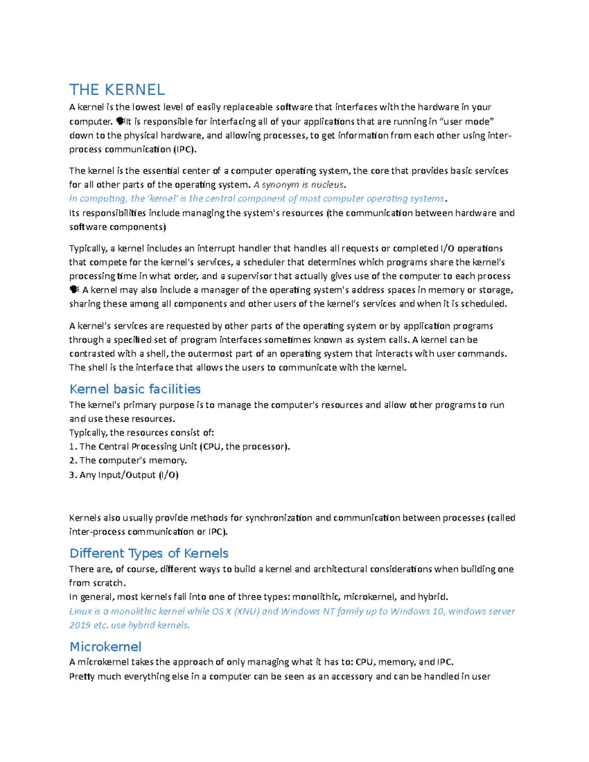 The Kernel and UNIX Shell - THE KERNEL A kernel is the lowest level of easily replaceable ...