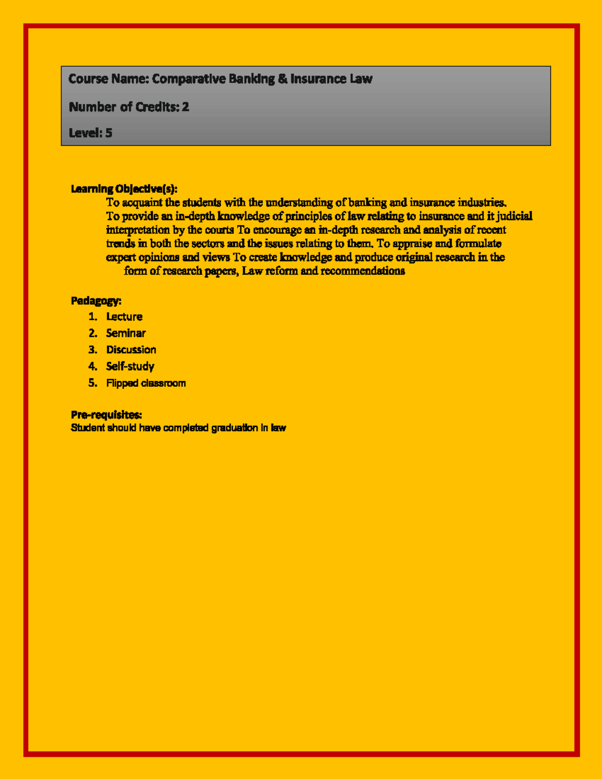 Comparative Banking & Insurance Law - To provide an knowledge of ...