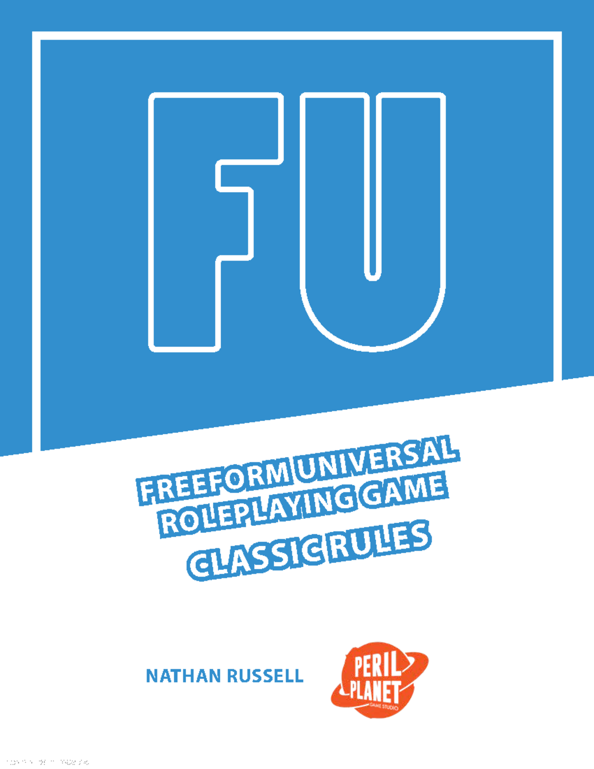 FU The Freeform Universal RPG (Classic rules) - 1 FU FREEFORM UNIVERSAL ...