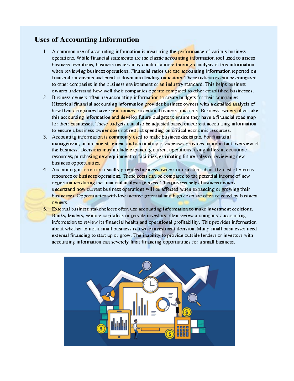 Uses of Accounting Information - While financial statements are the ...