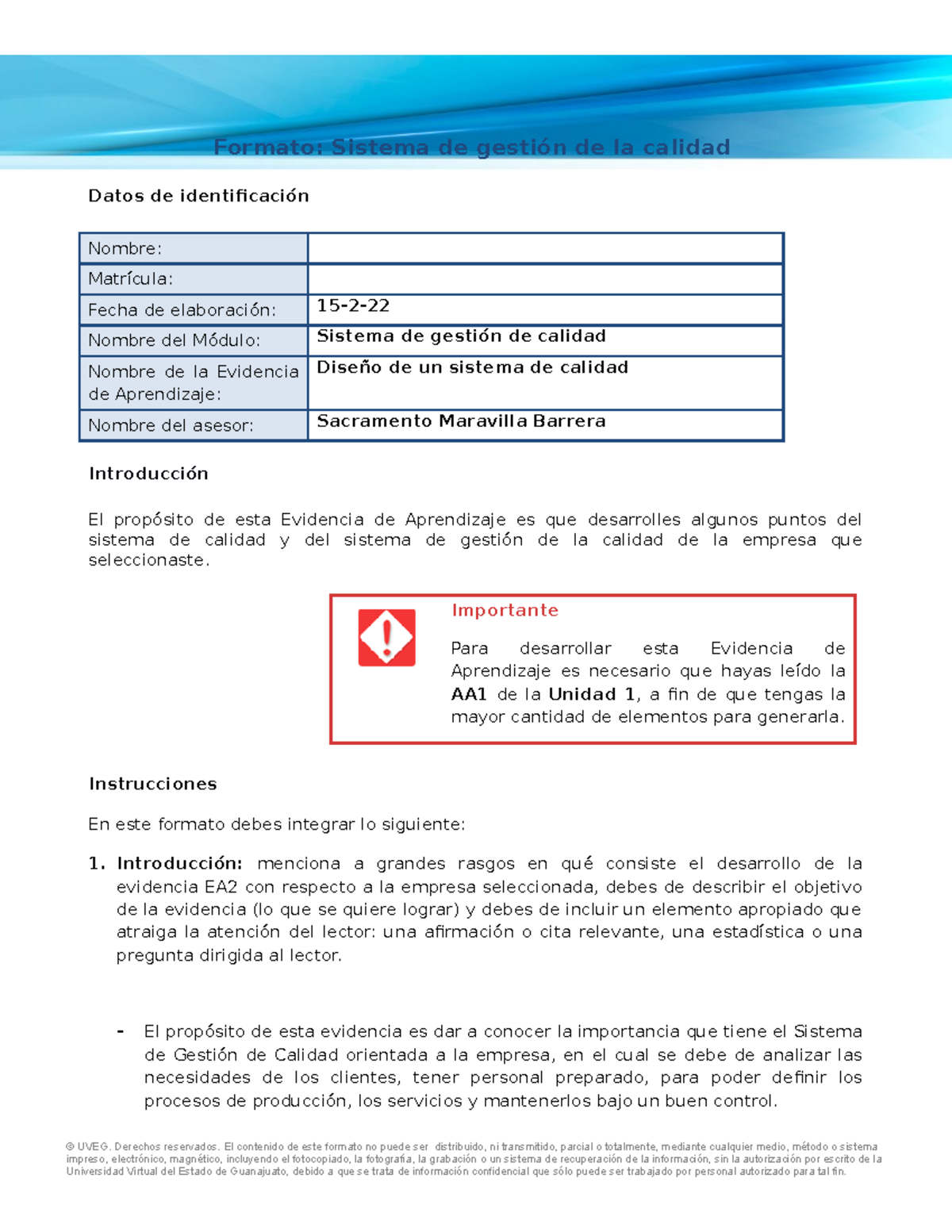 SGC EA2 - CALIDAD - Formato: Sistema de gestión de la calidad Datos de identificación Nombre ...