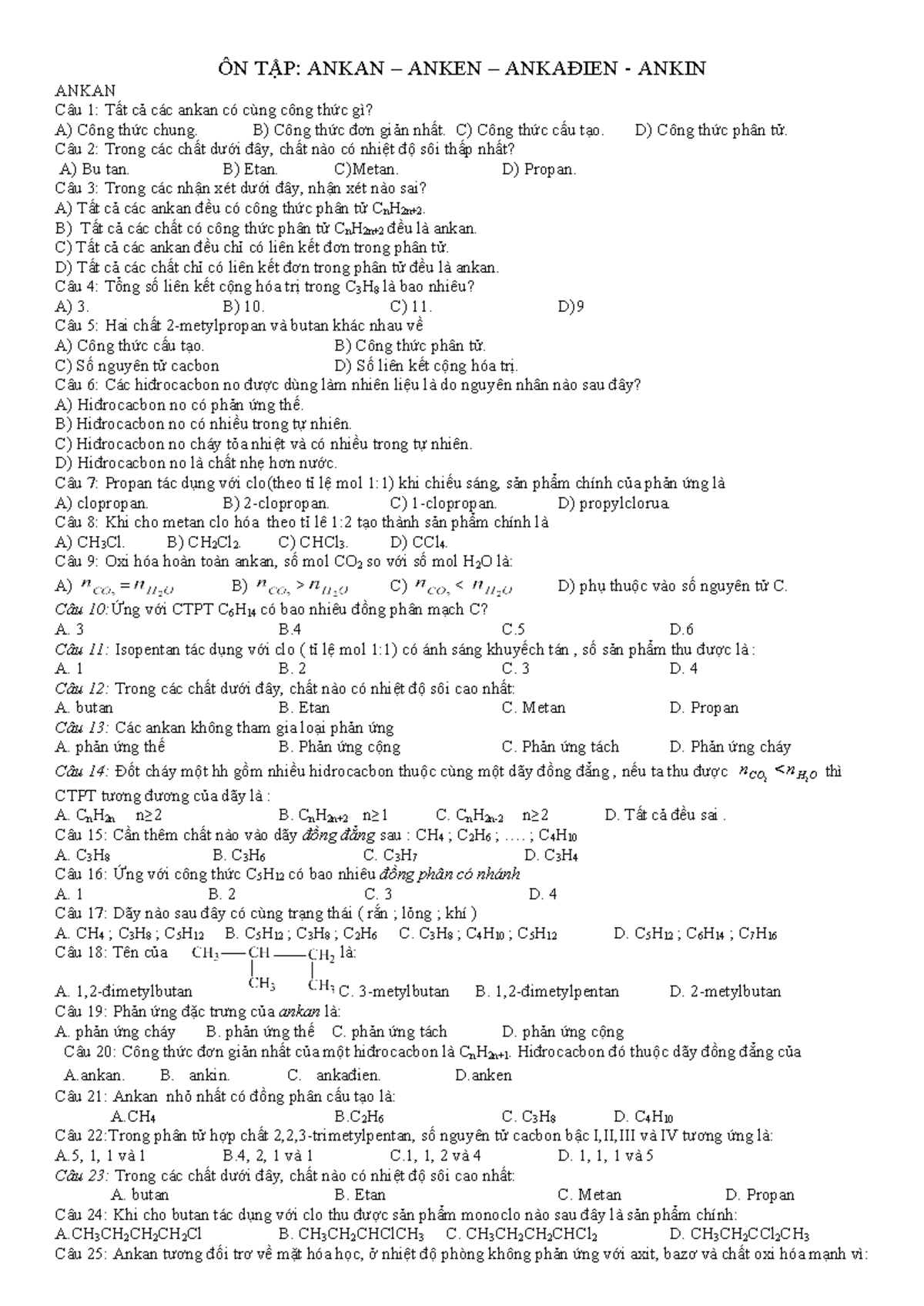 28738.chuong 5,6 hóa 11 - ÔN TẬP: ANKAN – ANKEN – ANKAĐIEN - ANKIN ANKAN Câu 1: Tất cả các ankan ...