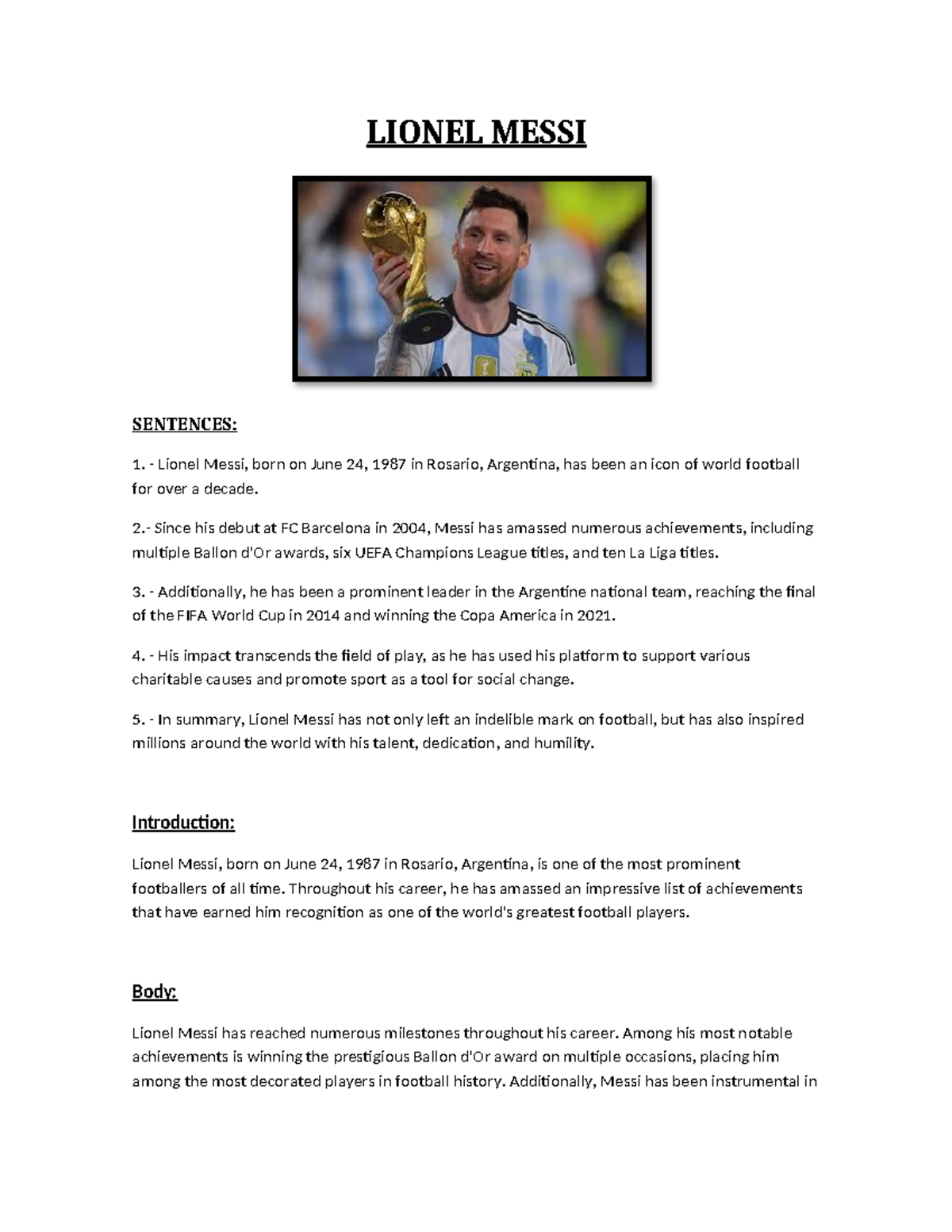 Taskweek 7 - LIONEL MESSI SENTENCES: 1. - Lionel Messi, born on June 24 ...