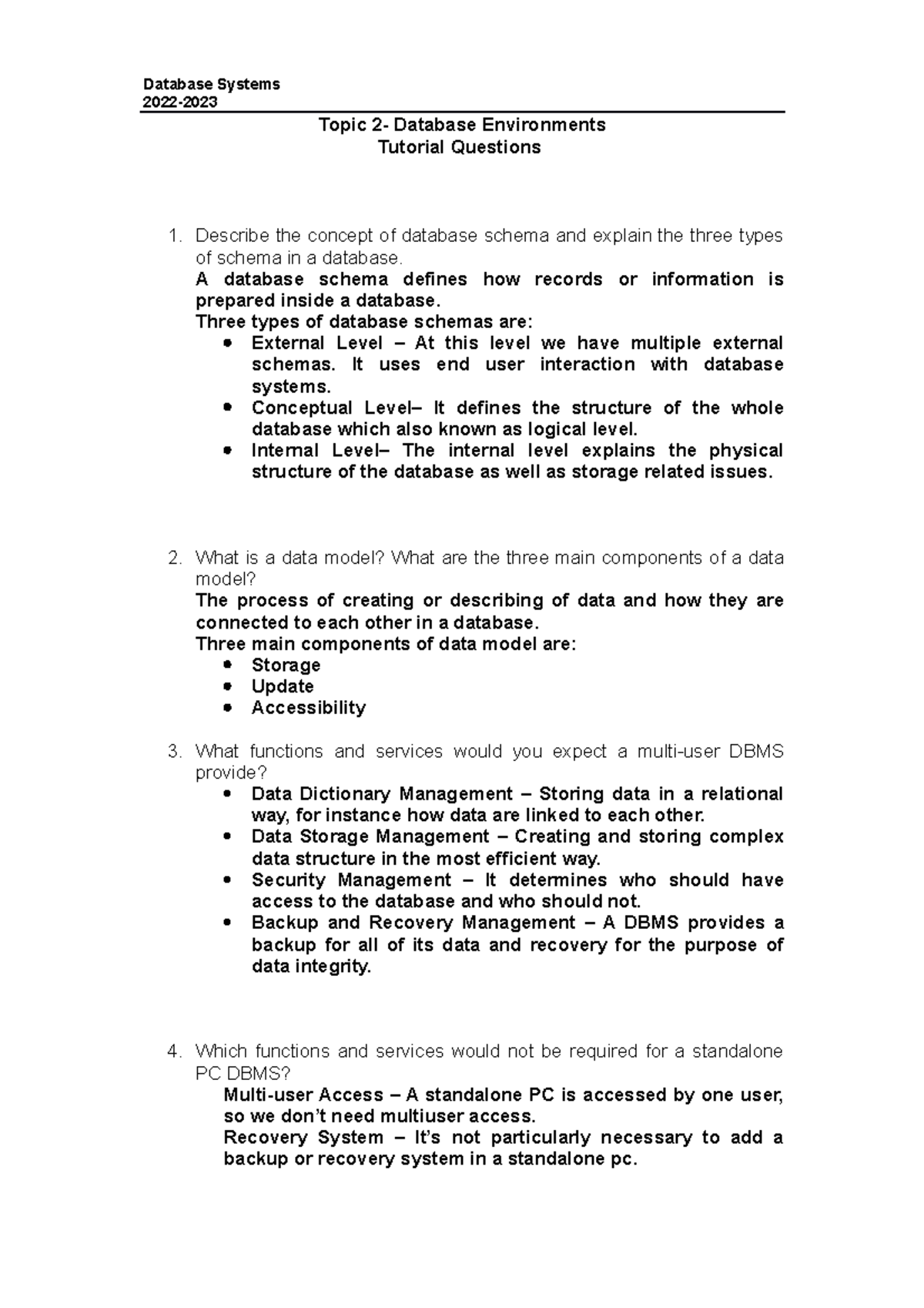 Tutorial 2 - Topic 2- Database Environments Tutorial Questions Describe ...