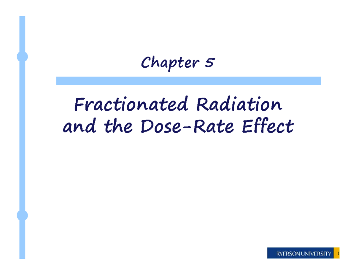 F20 Chapter 5 - Fractionated dose and dose rate effect V1 pdf - Chapter ...