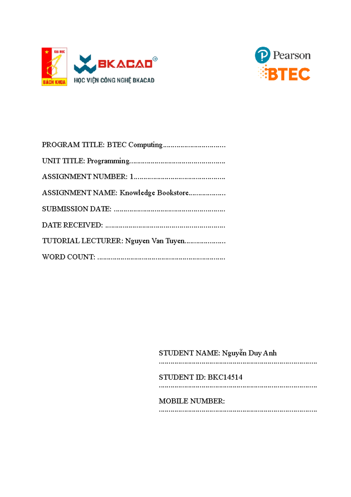 Bk 1405 Programming Nguyễn Duy Anh - PROGRAM TITLE: BTEC Computing ...