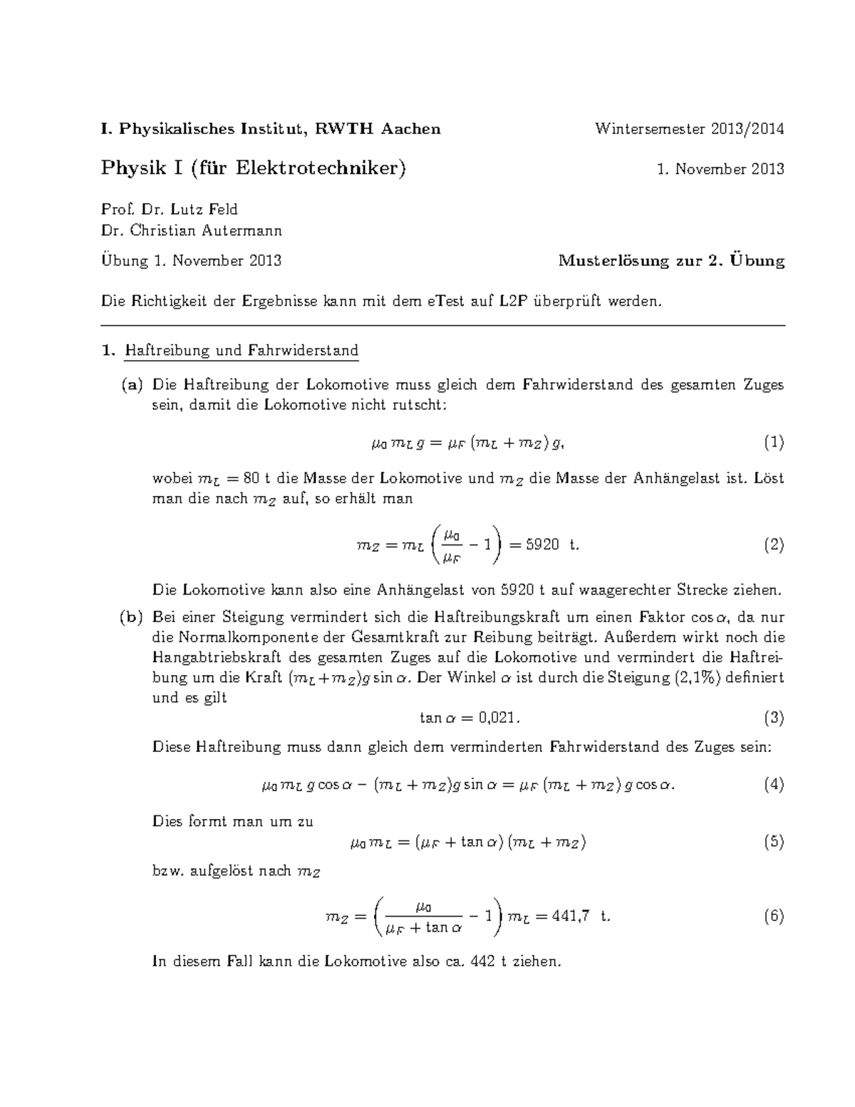 Uebung 2 loesung - Lösung - I. Physikalisches Institut, RWTH Aachen Wintersemester 2013/ Physik ...
