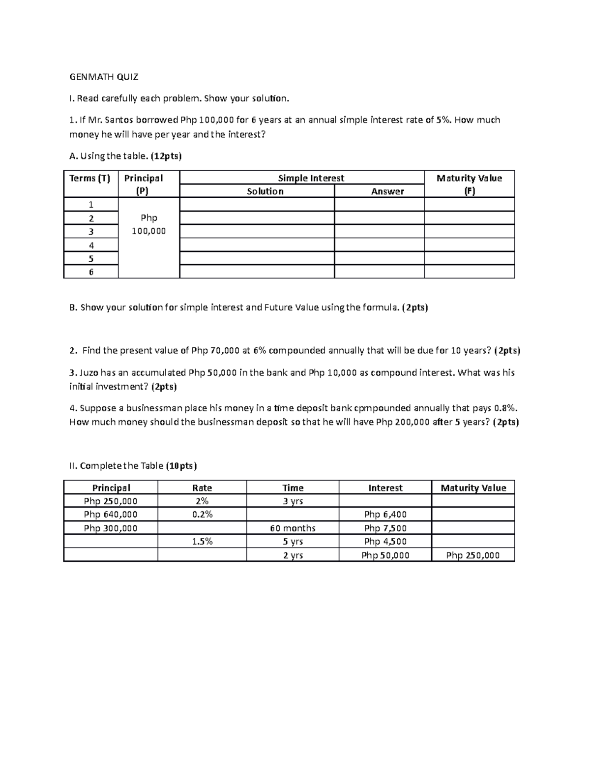 Genmath QUIZ - Iwudmapeju - GENMATH QUIZ I. Read carefully each problem ...