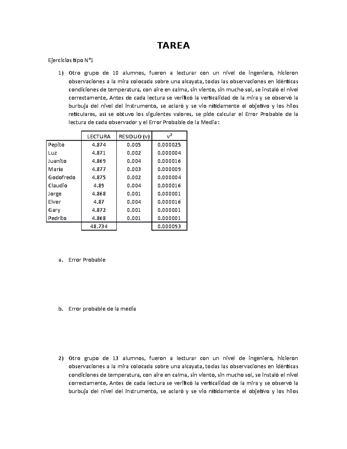 Tarea - TAREA Ejercicios tipo N° Otro grupo de 10 alumnos, fueron a ...
