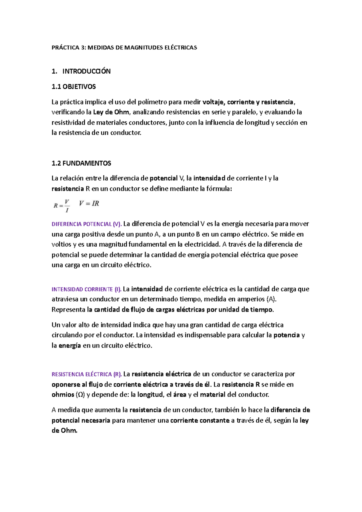 Practica numero 3 - PRÁCTICA 3: MEDIDAS DE MAGNITUDES ELÉCTRICAS 1. INTRODUCCIÓN 1 OBJETIVOS La ...