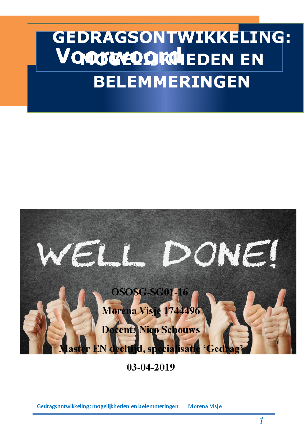 Gedrag Mogelijkheden en belemmeringen - Gedragsontwikkeling ...