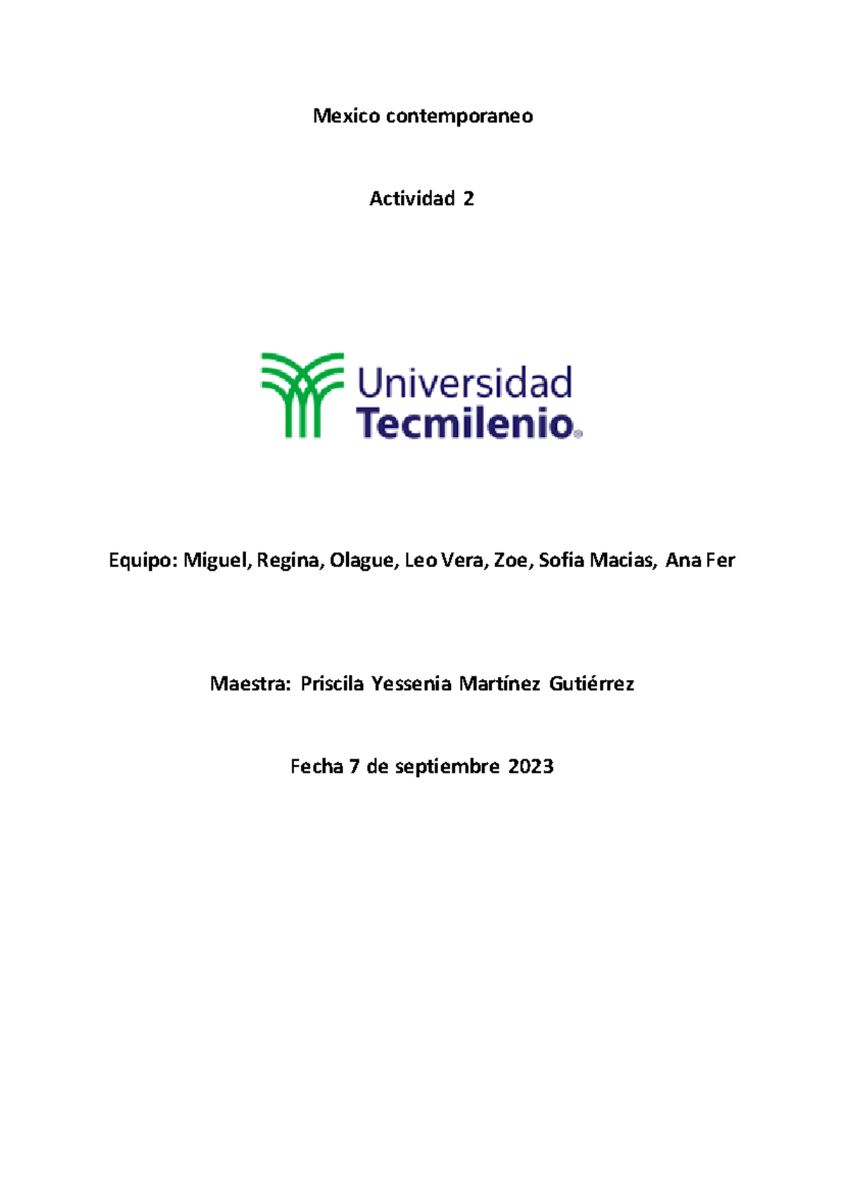Mexico contemporaneo Act 2 - Mexico contemporaneo Actividad 2 Equipo ...
