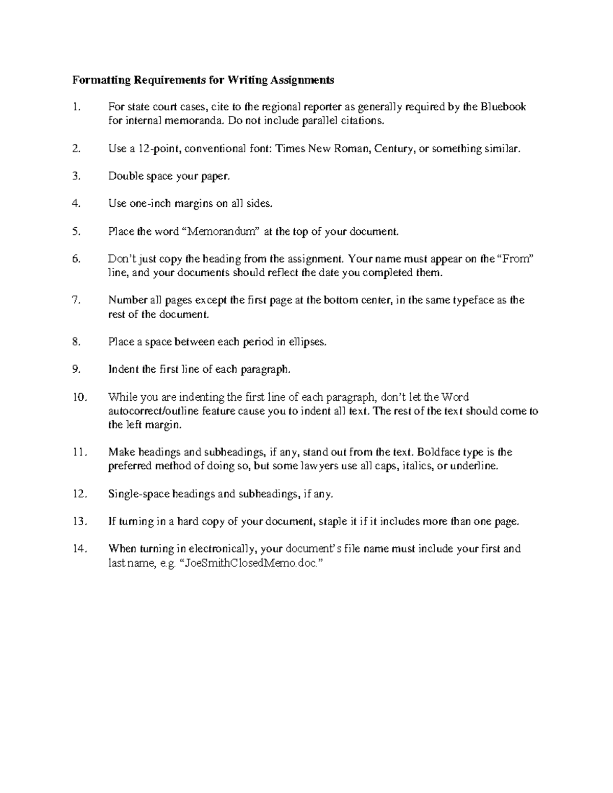 Formatting Requirements for Writing Assignments - Do not include parallel citations. Use a 12 ...