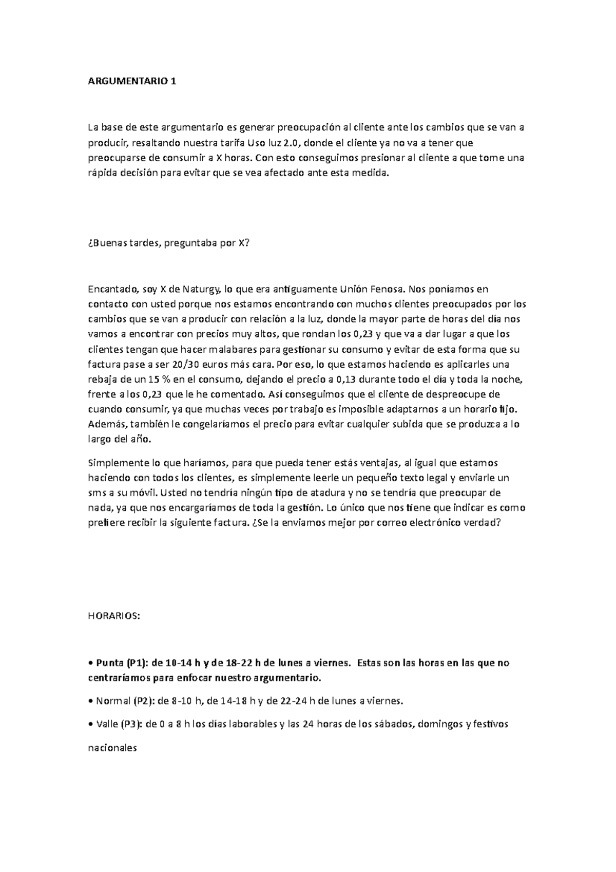 Argumentario 1 - FGDGF - ARGUMENTARIO 1 La base de este argumentario es ...