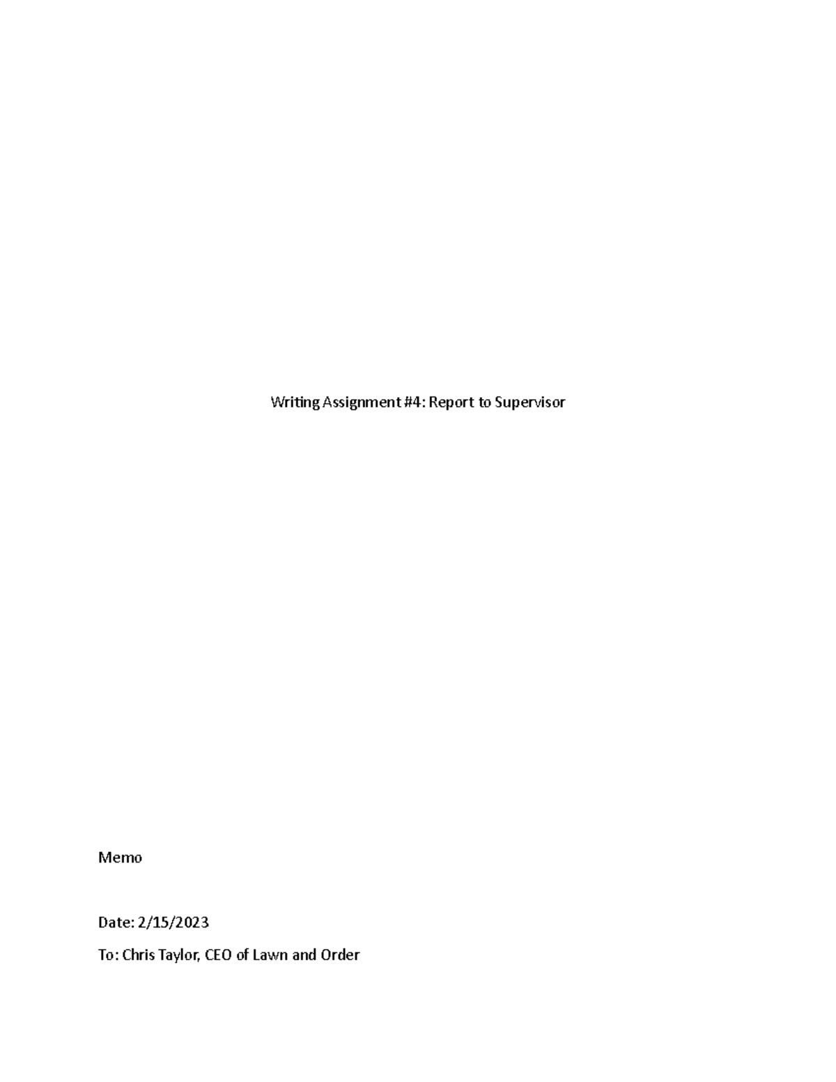 Writing Assignment #4 Report to Your Supervisor - Writing Assignment #4: Report to Supervisor ...