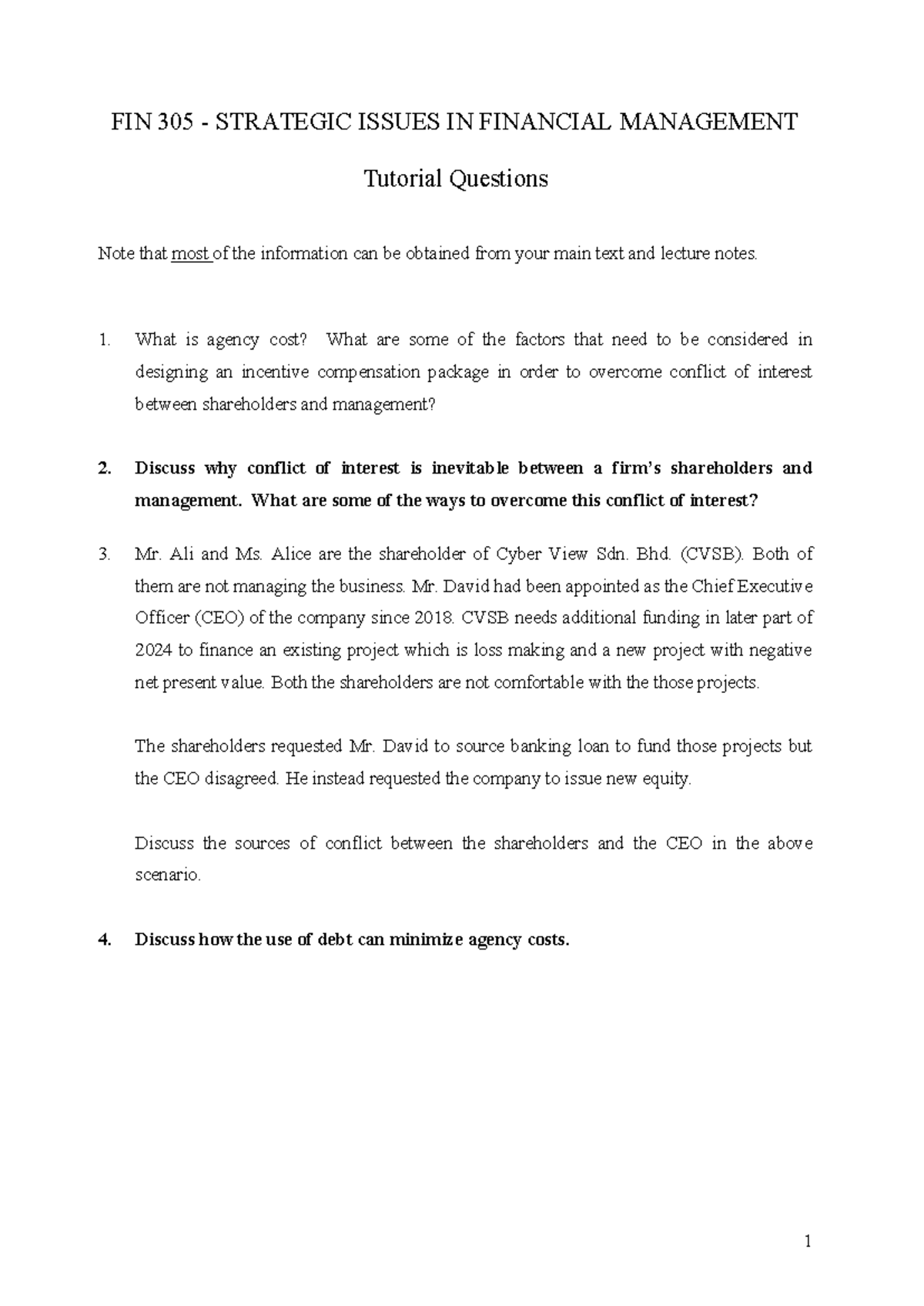 Tutorial questions - Agency Theory - 1 FIN 305 - STRATEGIC ISSUES IN ...