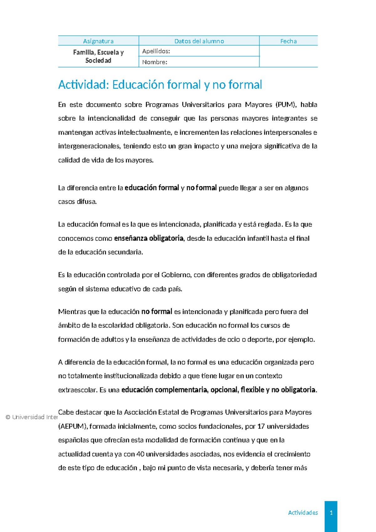 Educación formal y no formal - © Universidad Internacional de La Rioja (UNIR) Asignatura Datos ...