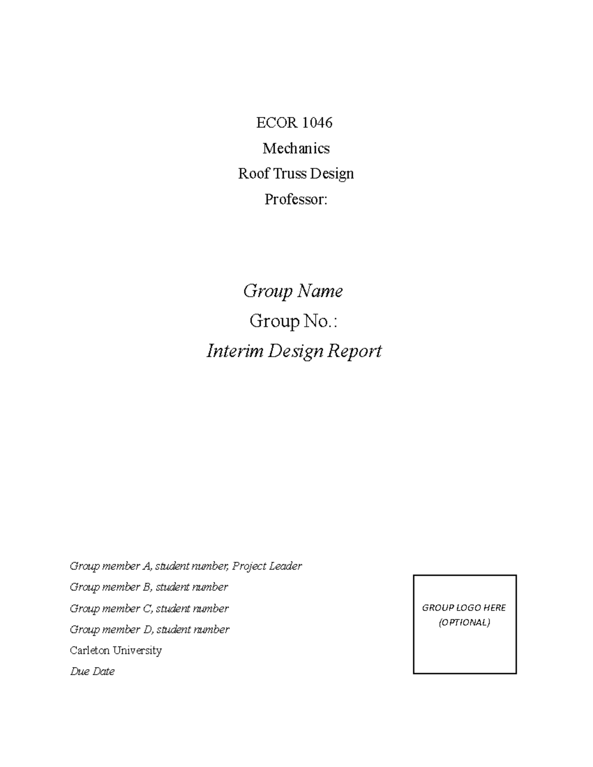 ECOR1046 Interim Design Template - ECOR 1046 Mechanics Roof Truss ...