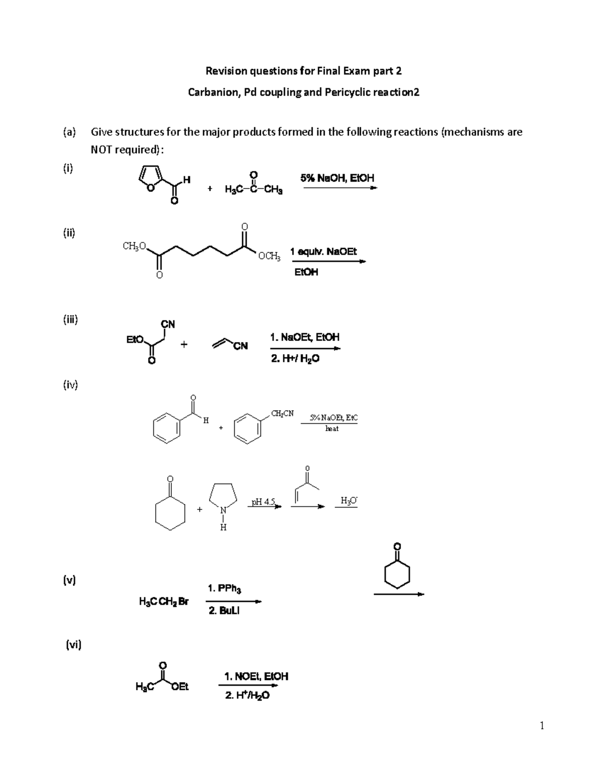 Organic Chemistry 2 practise questions 3 - Revision questions for Final ...