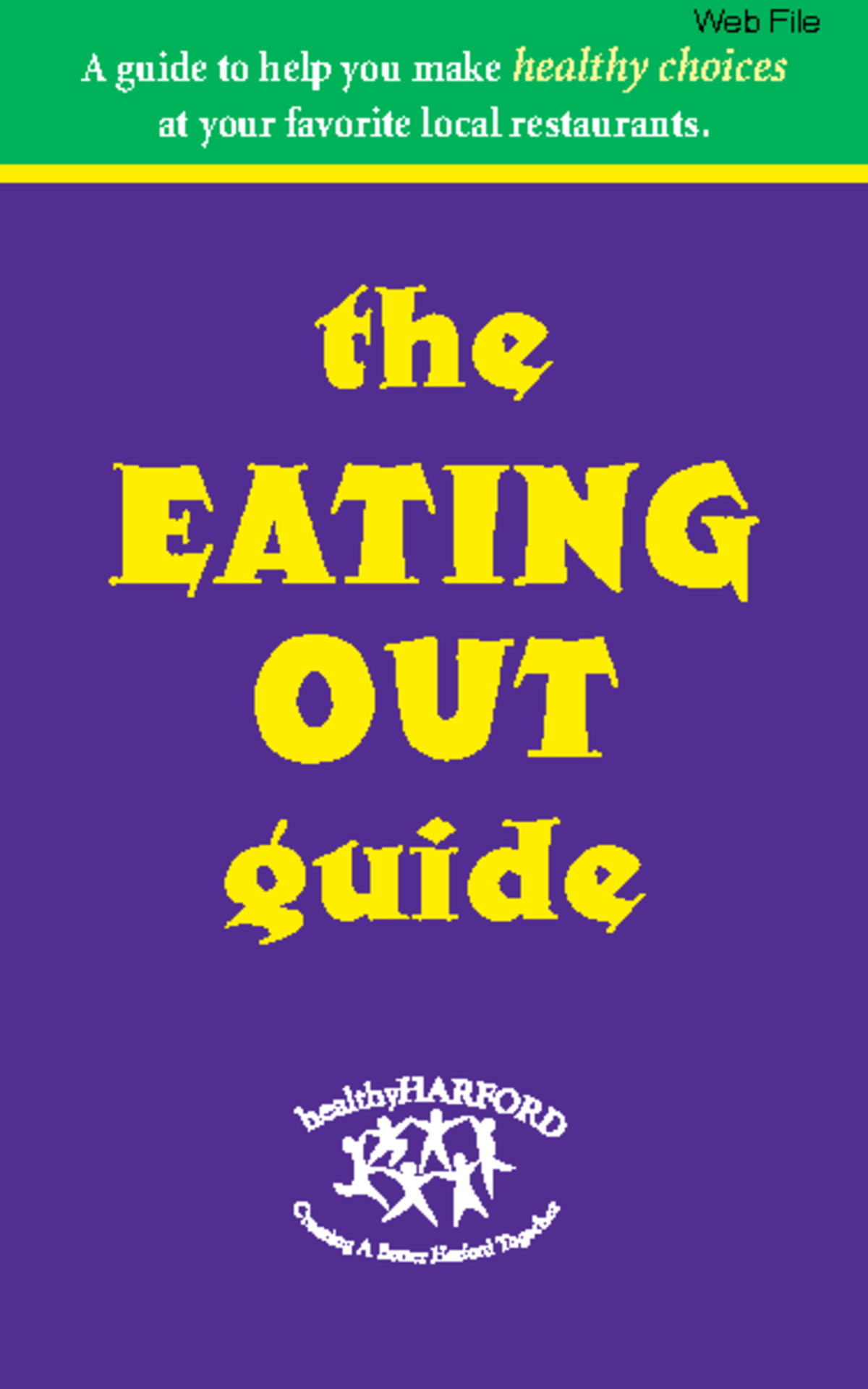 Eating Out Guide - A guide to help you make healthy choices at your favorite local restaurants ...