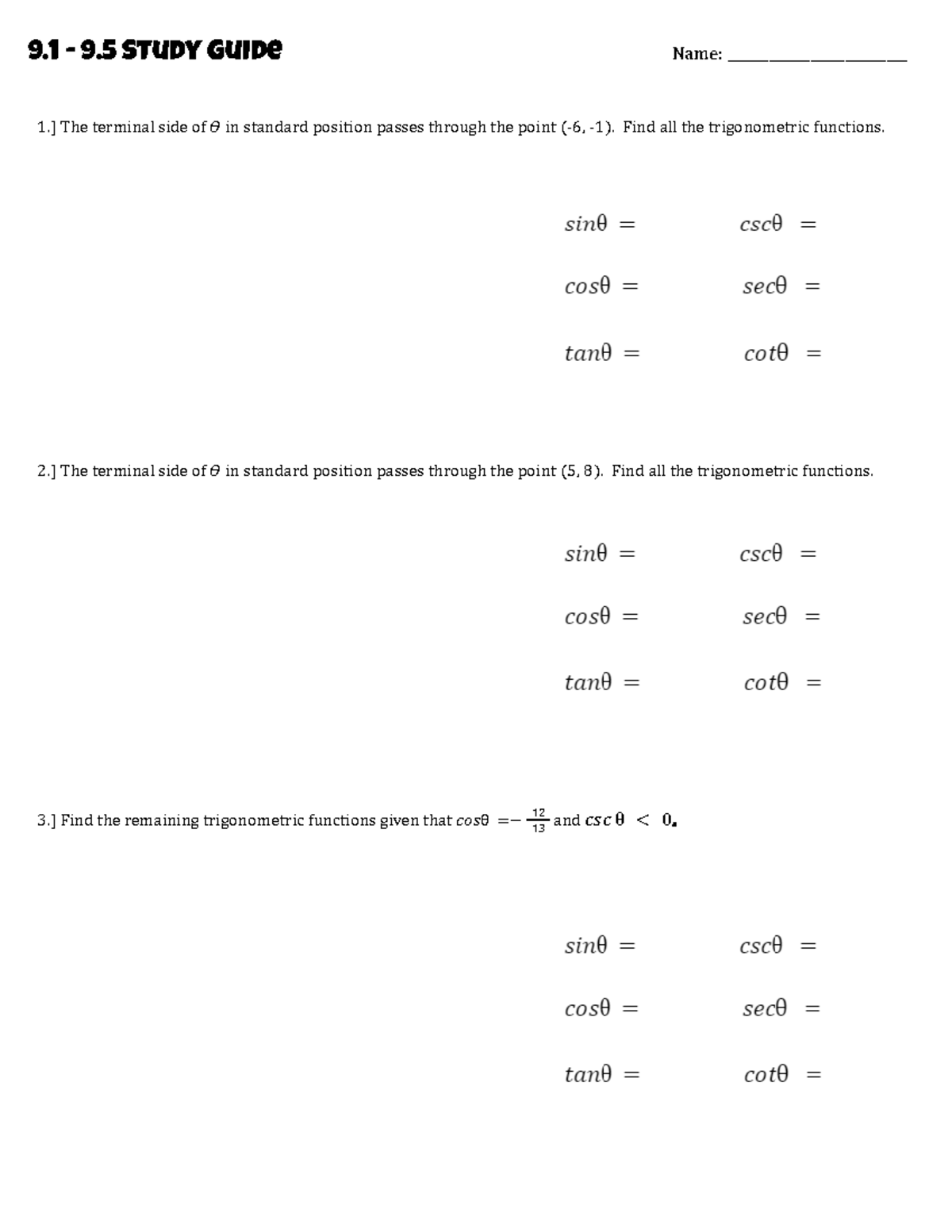 Studyguide - Study guide given from teacher - 9 - 9 Study Guide Name